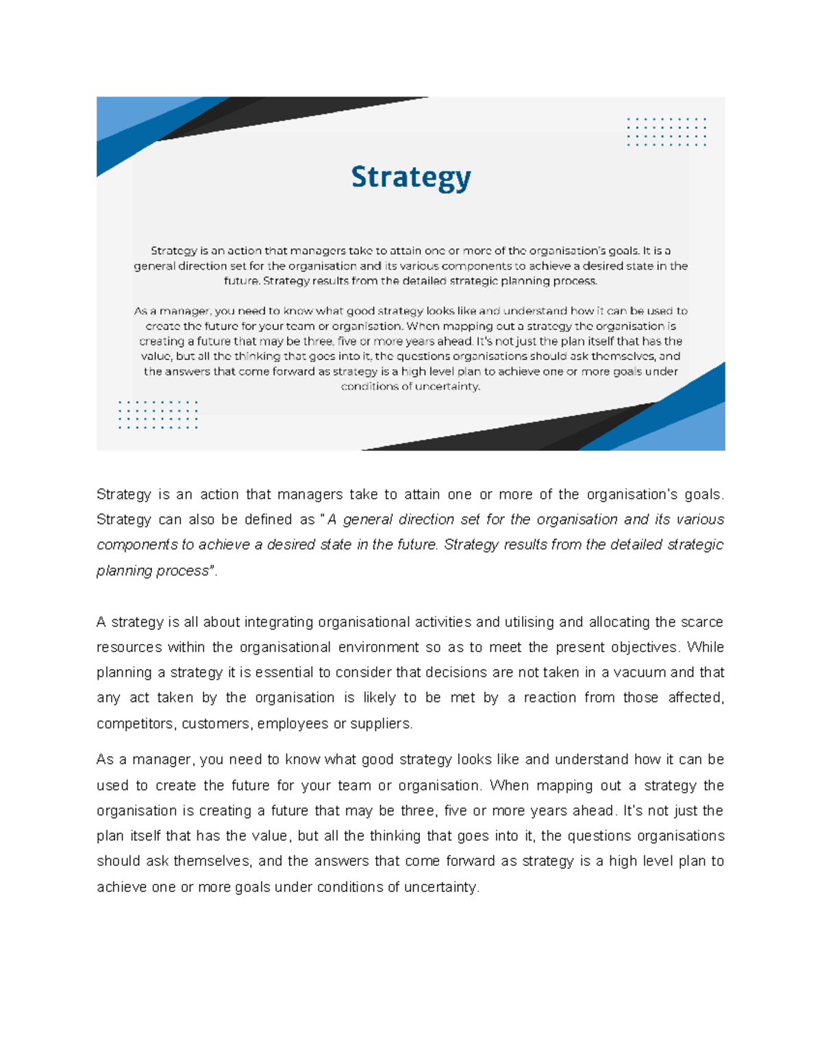 Strategy and Planning - Strategy is an action that managers take to ...