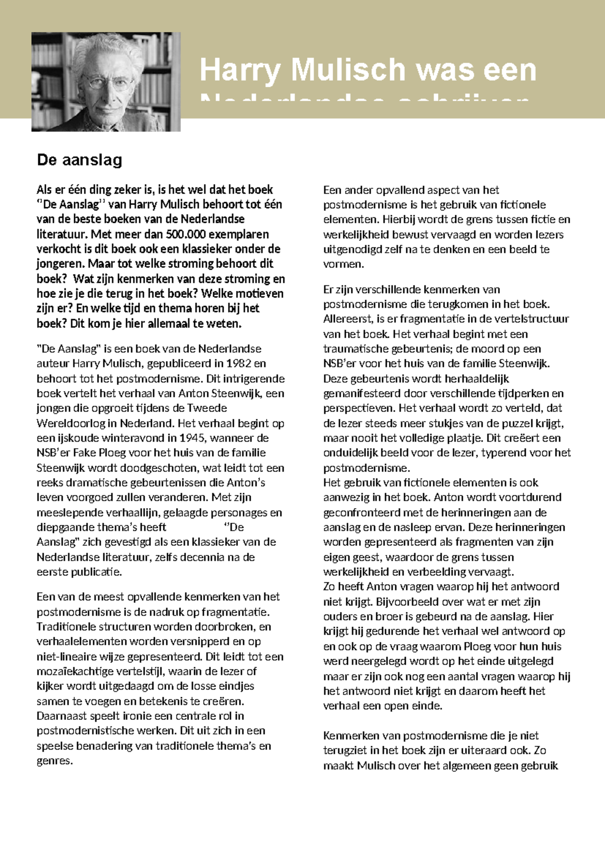 De aanslag - harry mulisch - De aanslag Als er één ding zeker is, is ...