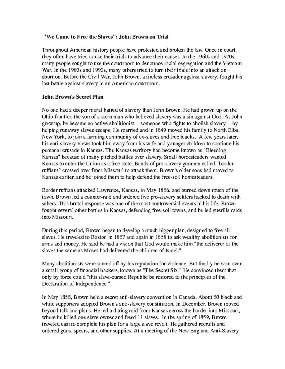 John Brown Reading - writing analysis - "We Came to Free the Slaves ...