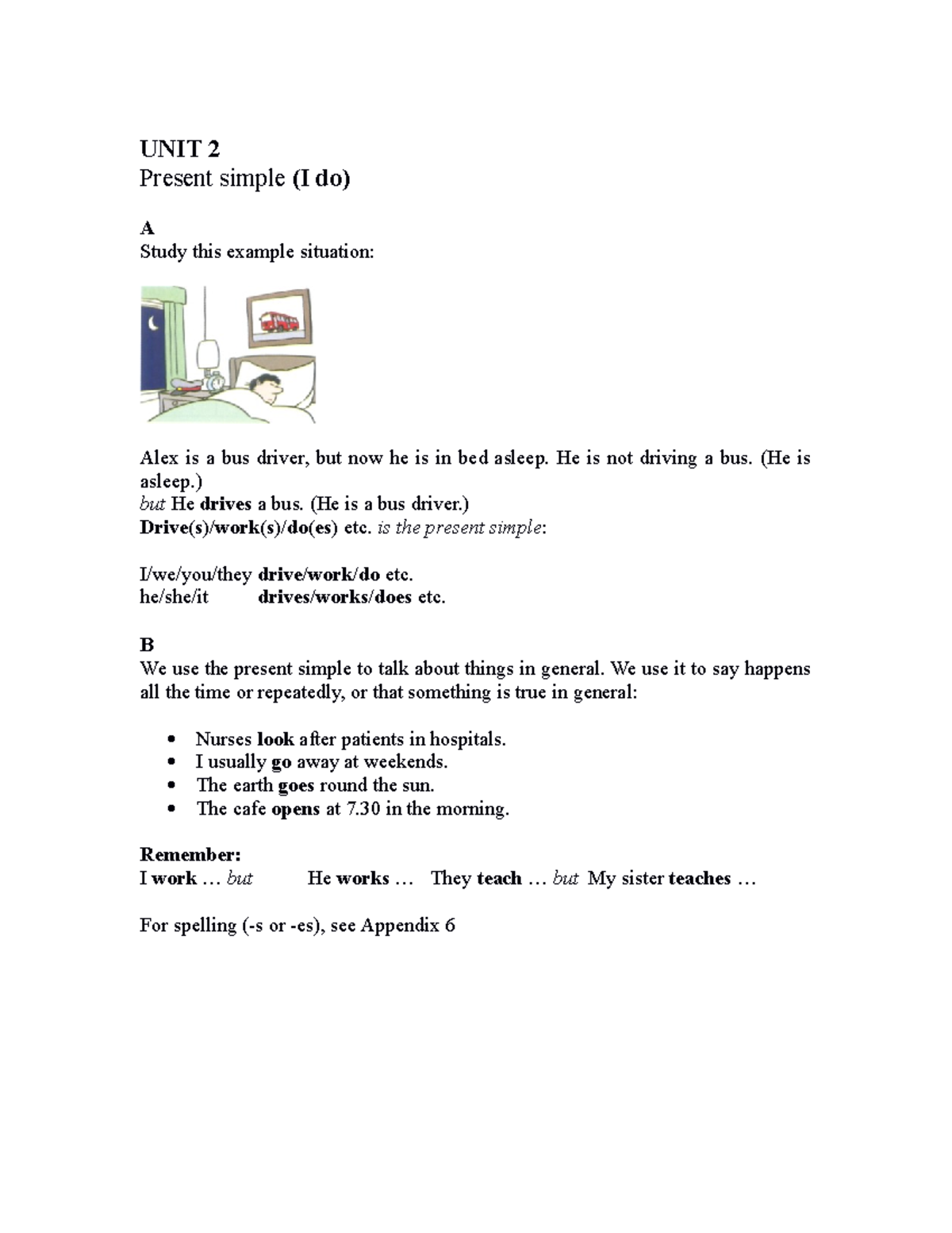 UNIT 2 - unit 2 - UNIT 2 Present simple (I do) A Study this example ...