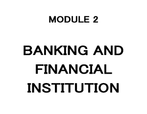 Module 1 - MODULE 1 BANKING AND FINANCIAL INSTITUTION Private Banking ...