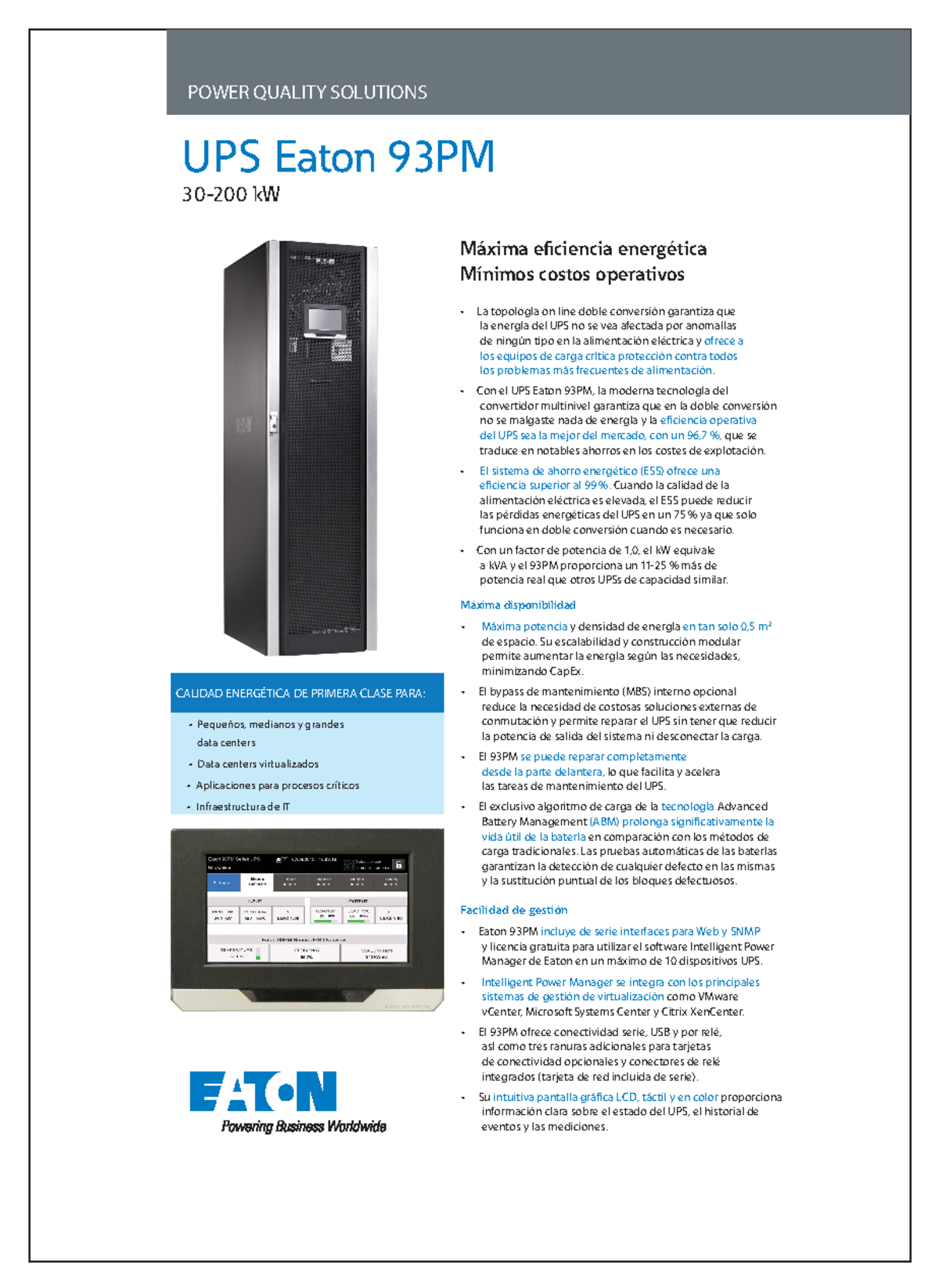 UPS Eaton 93PM (30 a 200k VA) - UPS Eaton 93PM 30-200 kW Máxima disponibilidad - Máxima potencia ...