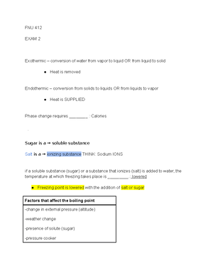 FNU 412 Chapters 7 and 8 - FNU 412 EXAM 2 Exothermic – conversion of ...