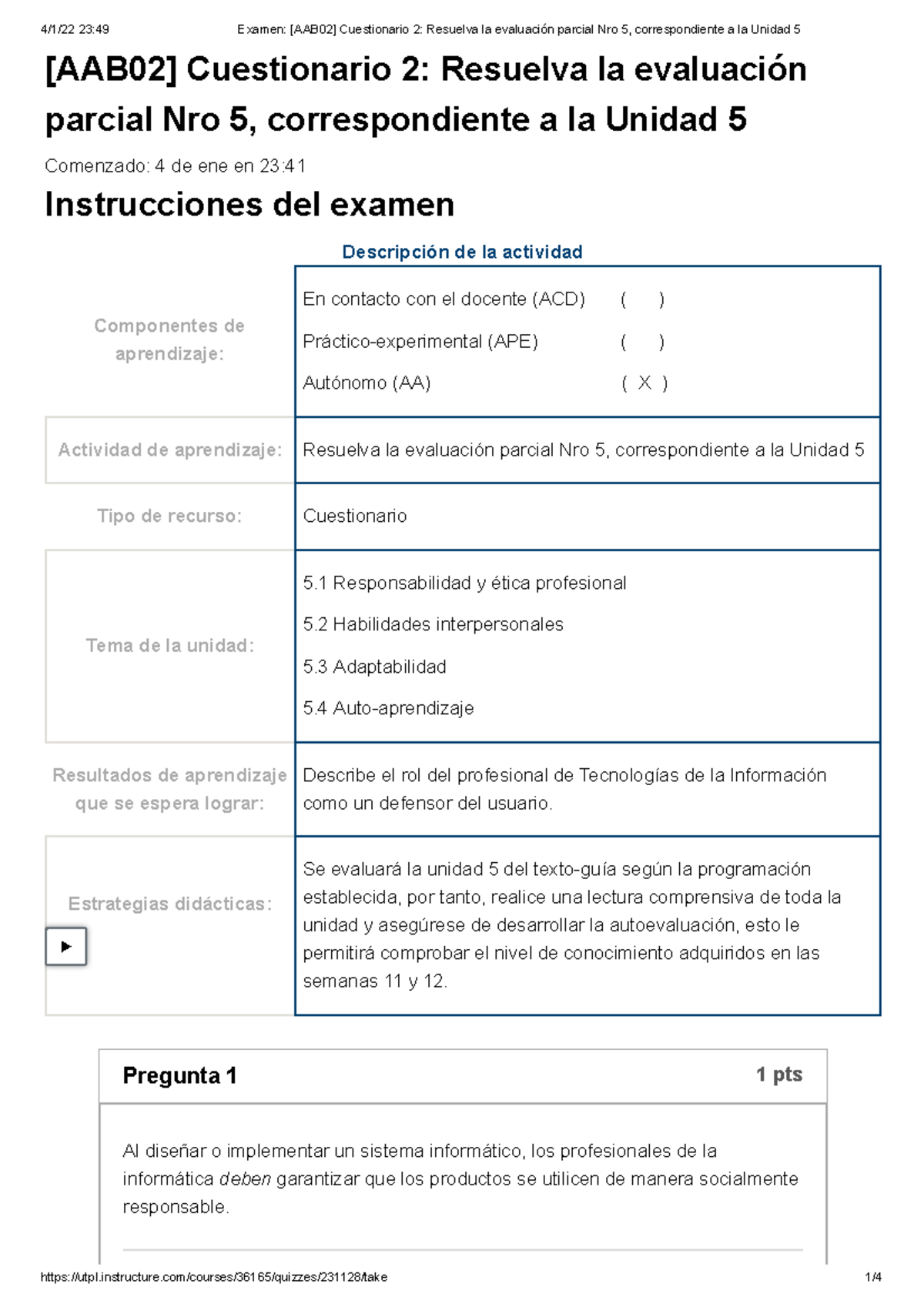 Examen [AAB02] Cuestionario 2 Resuelva la evaluación parcial Nro 5, correspondiente a la Unidad ...