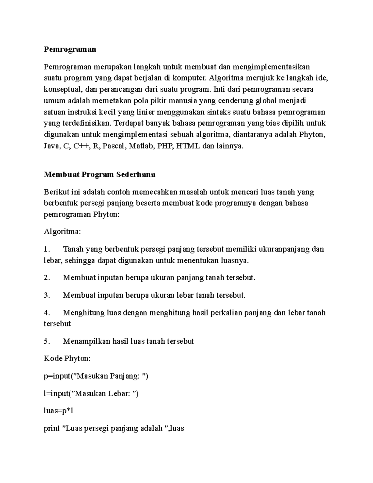 Cara Membuat Program Sederhana Pemrograman Pemrograman Merupakan Langkah Untuk Membuat Dan