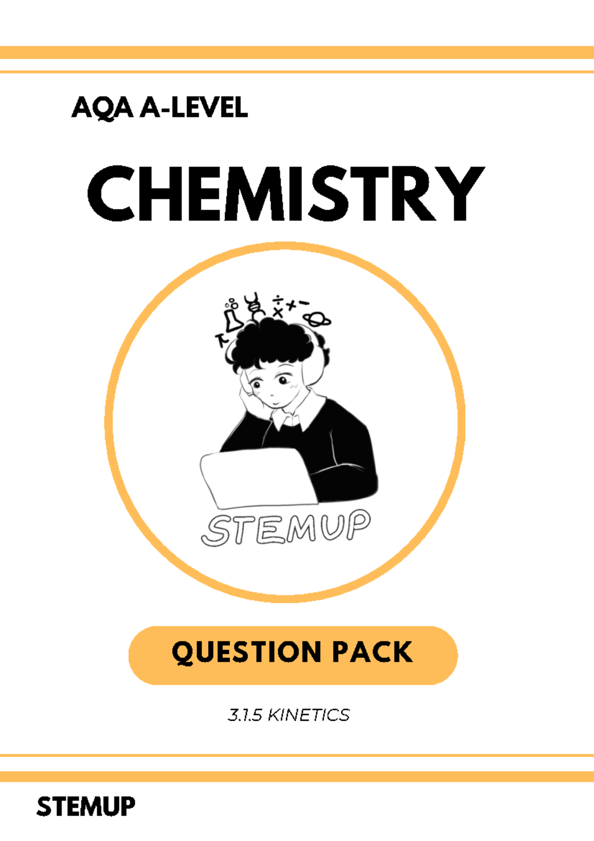 5. Kinetics - We,a - AQA A-LEVEL CHEMISTRY QUESTION PACK 3. 1. 5 ...