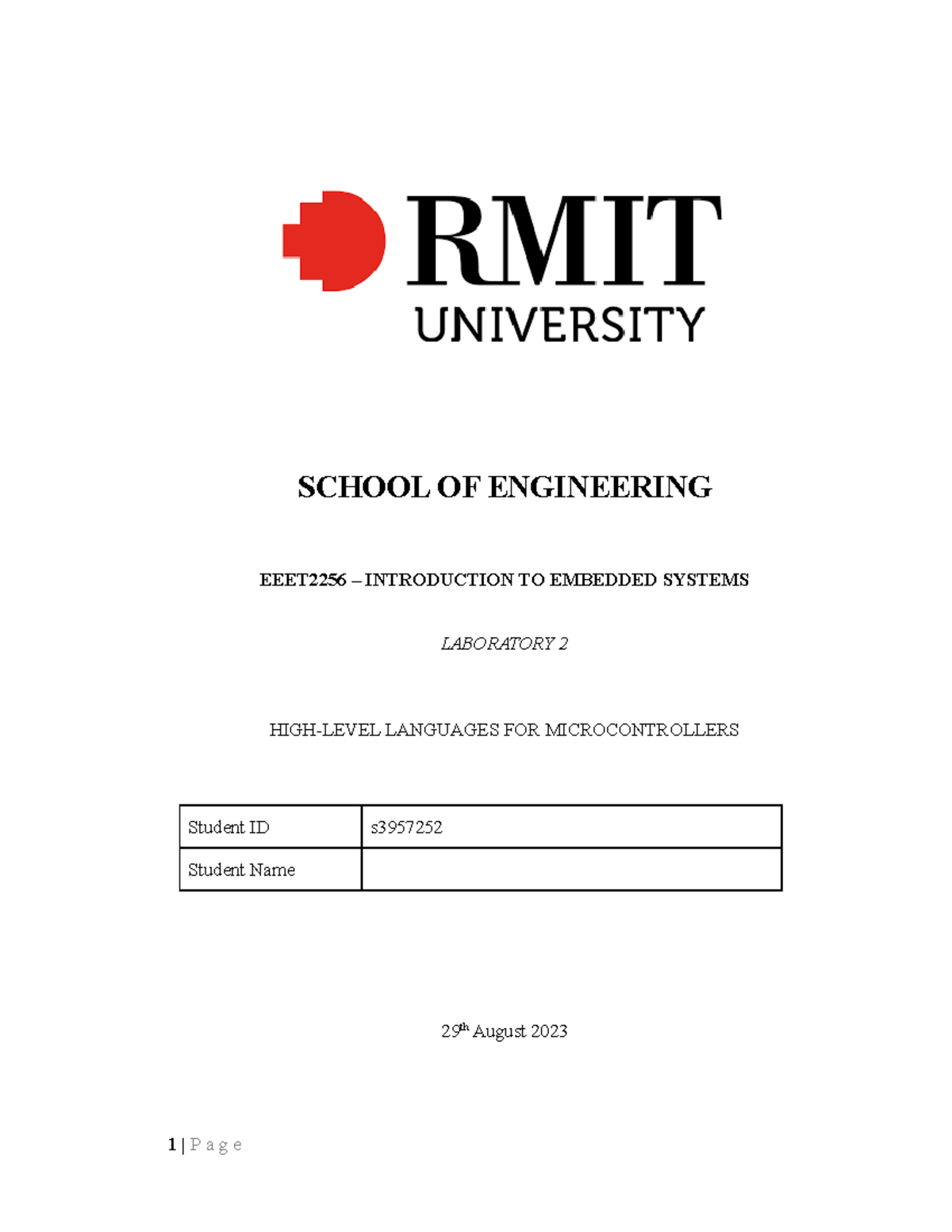 EEET2256 Laboratory 2 - Assignment - SCHOOL OF ENGINEERING EEET2256 – INTRODUCTION TO EMBEDDED ...
