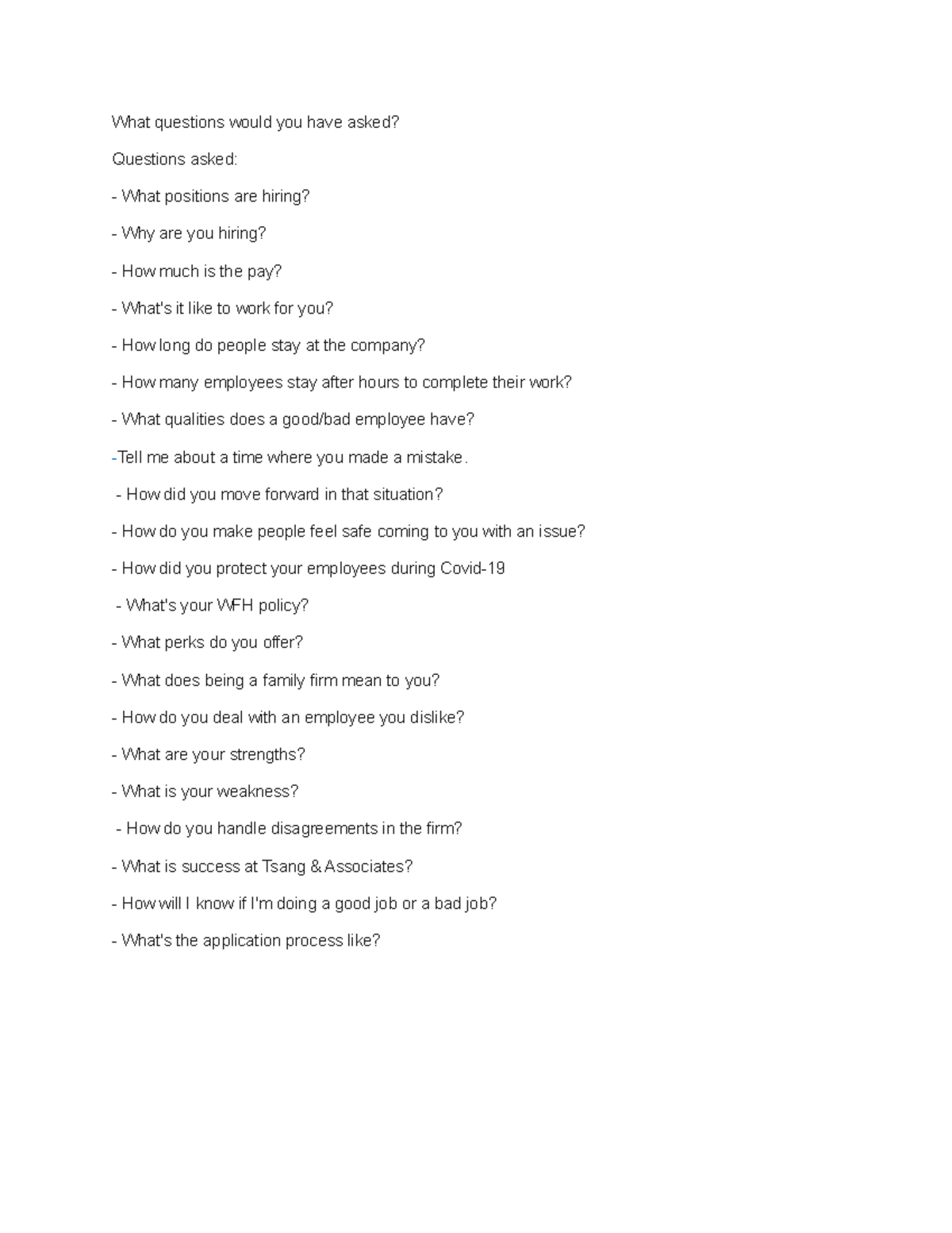 Reverse Interview Questions - What questions would you have asked? Questions asked: What ...