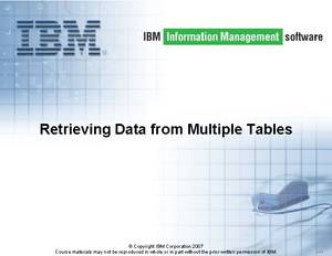 7-Column Functions and Grouping - © Copyright IBM Corporation 2007 ...