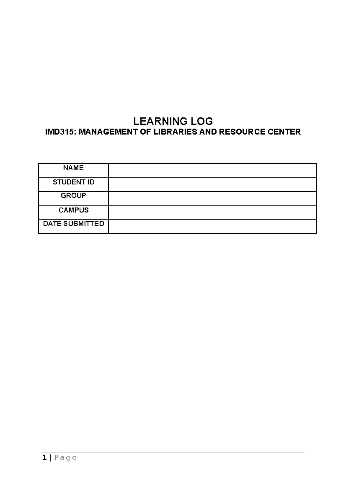 IMD315 Individual - Learning LOG template - IMD315: MANAGEMENT OF ...