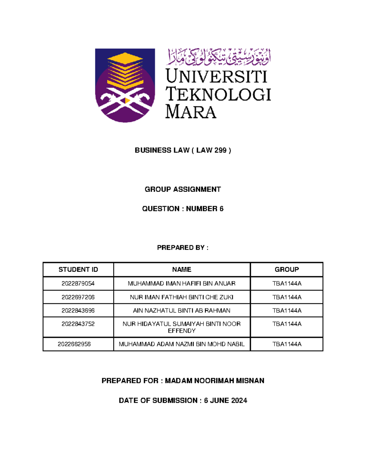 Tutorial Question for LAW299 BA114 - BUSINESS LAW ( LAW 299 ) GROUP ...