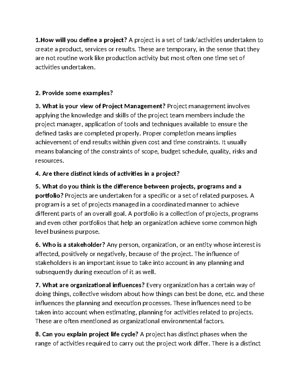 Project Manager - 1 will you define a project? A project is a set of ...