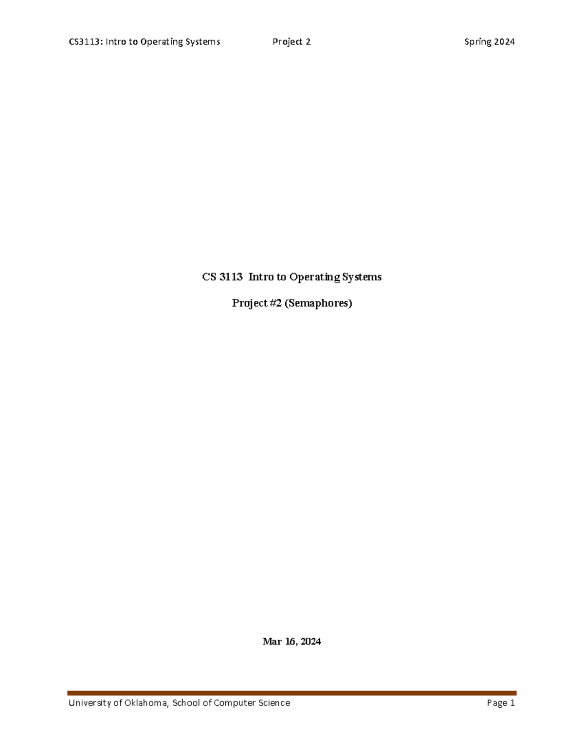 CS3113 Project 2 (Semaphores) - CS 3113 Intro to Operating Systems Project #2 (Semaphores) Mar ...
