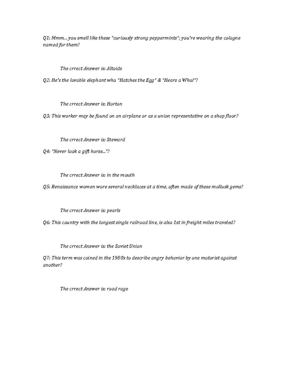 3 Test Prep for XUDU - sfs - Q1: Mmm... you smell like these "curiously ...