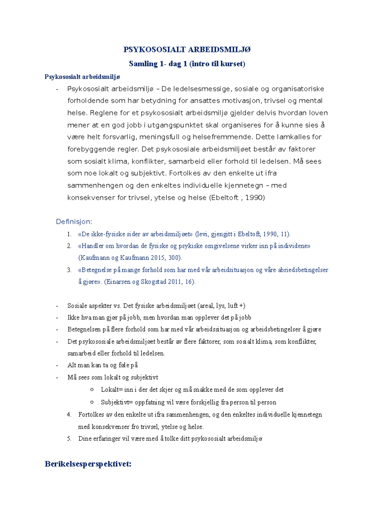 Psykososialt Arbeidsmiljø - Reglene for et psykososialt arbeidsmiljø ...