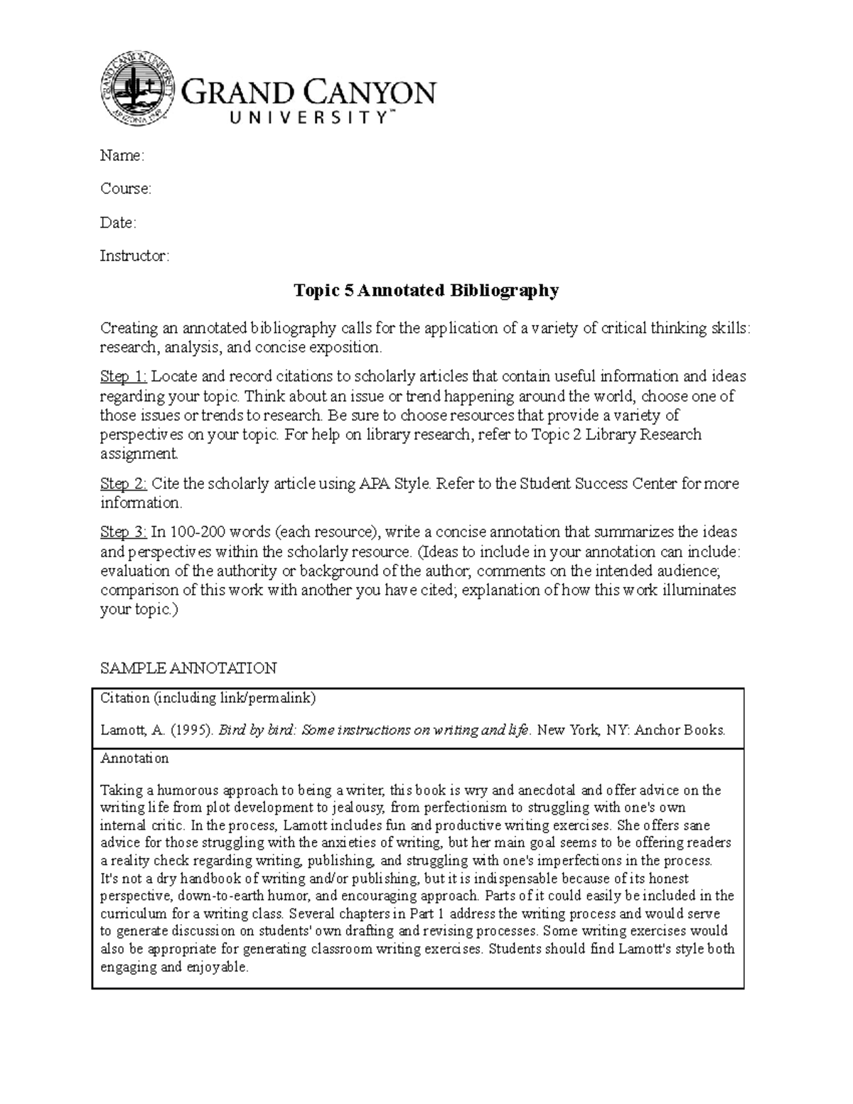 UNV103 T5 Annotated Bibliography - Name: Course: Date: Instructor ...