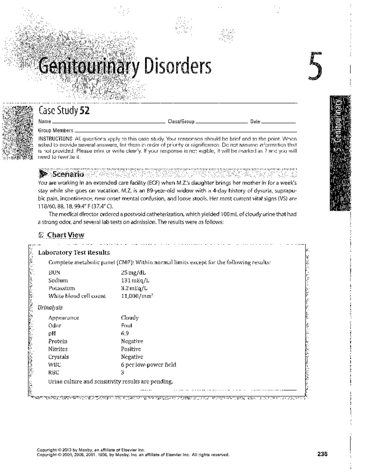 Case Study UTI - Genitourinary Disorders 5 Case Study 52 Name Date Group Members INSTRUCTIONS ...
