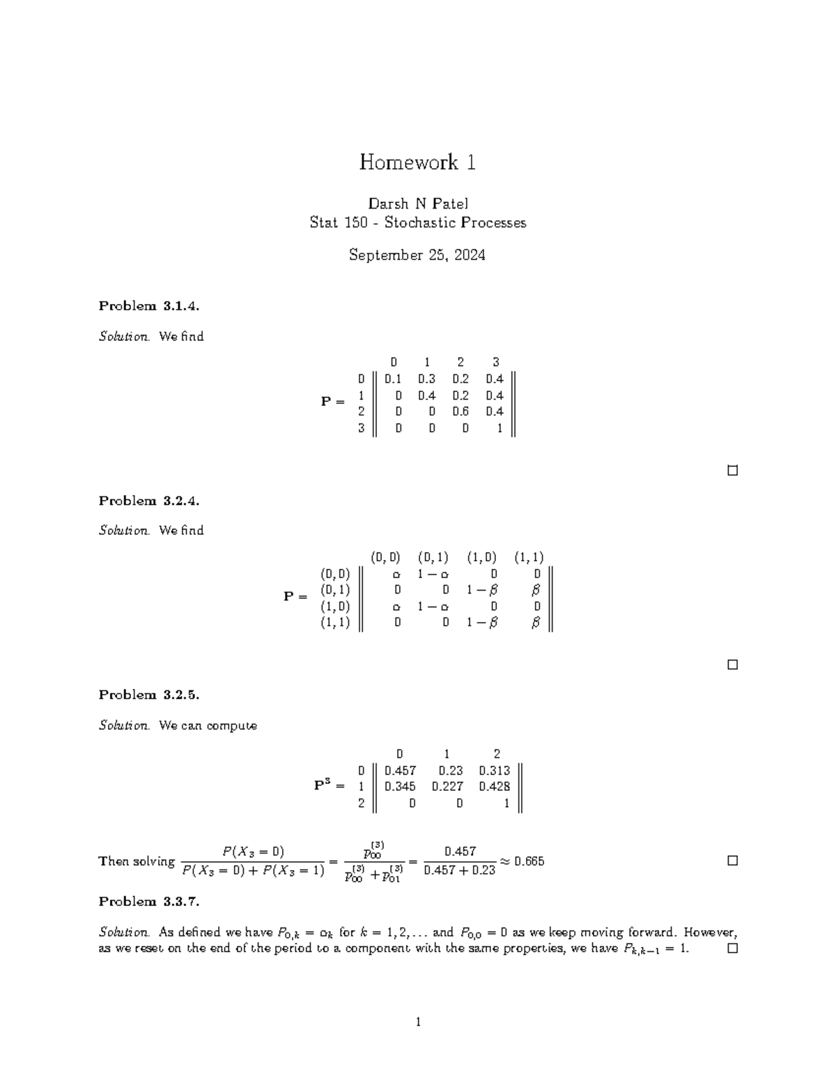 Homework 1 - Homework 1 Darsh N Patel Stat 150 - Stochastic Processes ...