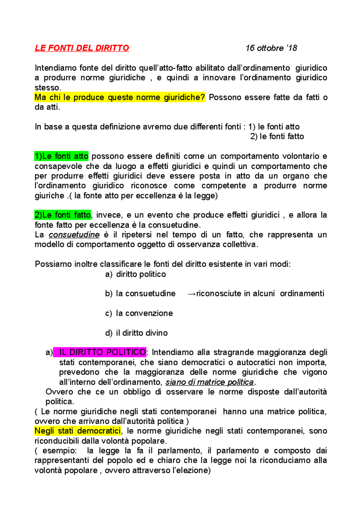 Fonti del diritto - LE FONTI DEL DIRITTO 16 ottobre ’18 Intendiamo ...
