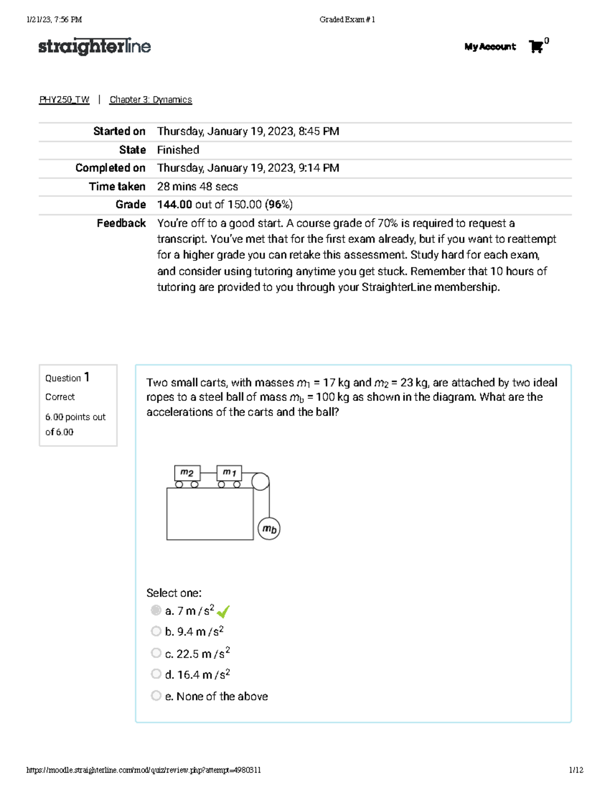 PHY250 L Chapter 3 Exam 1 - PHY250_TW | Chapter 3: Dynamics Question 1 ...