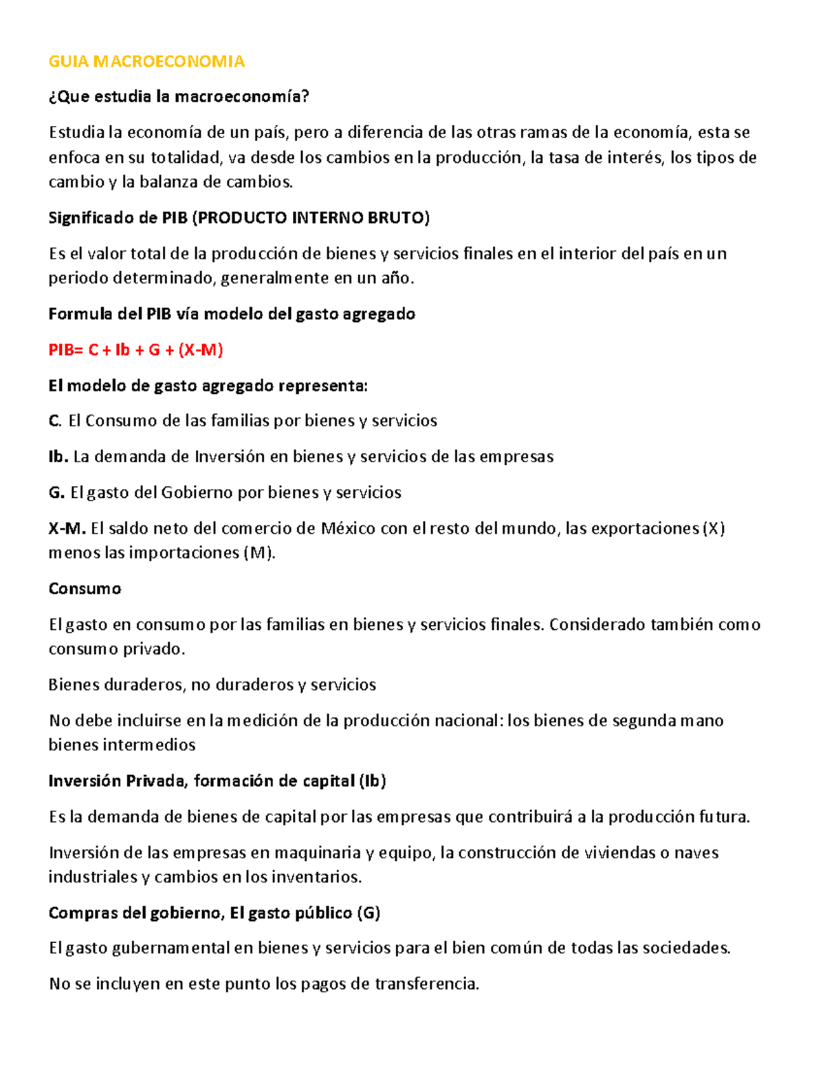 GUIA Macro - GUIA MACROECONOMIA ¿Que estudia la macroeconomía? Estudia la economía de un país ...