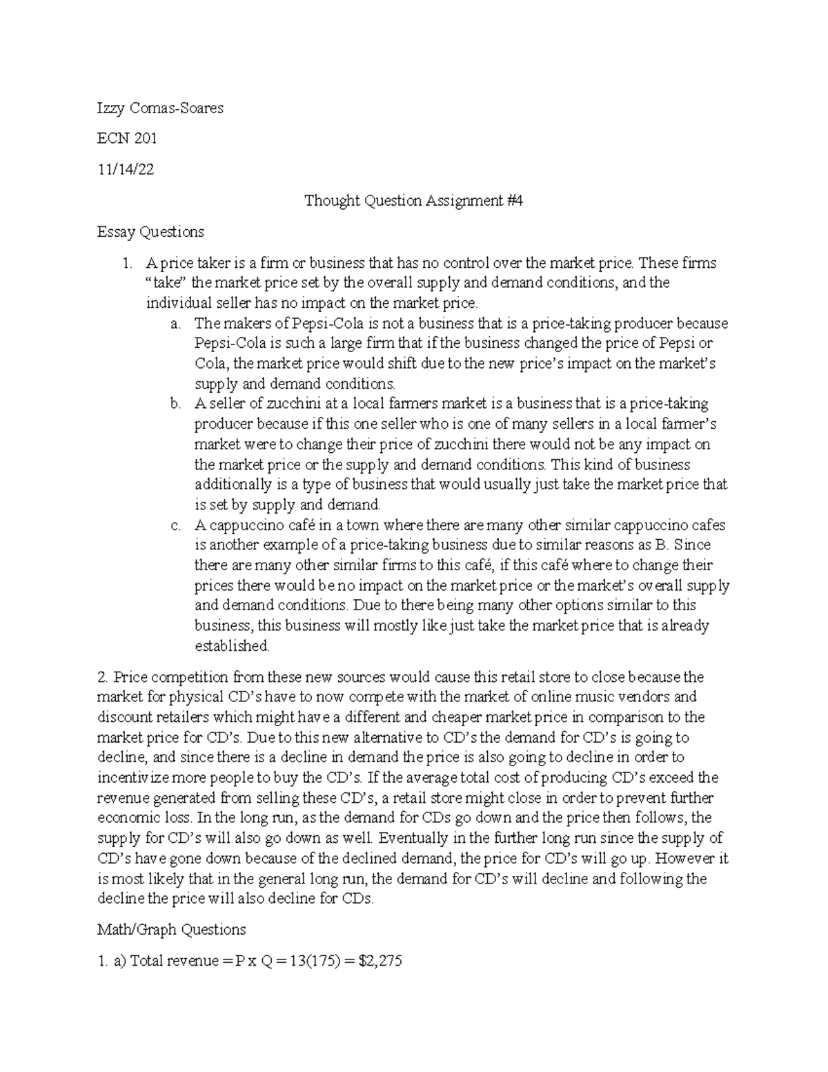 Thought Question Assignment #4 - Izzy Comas-Soares ECN 201 11/14/ Thought Question Assignment ...