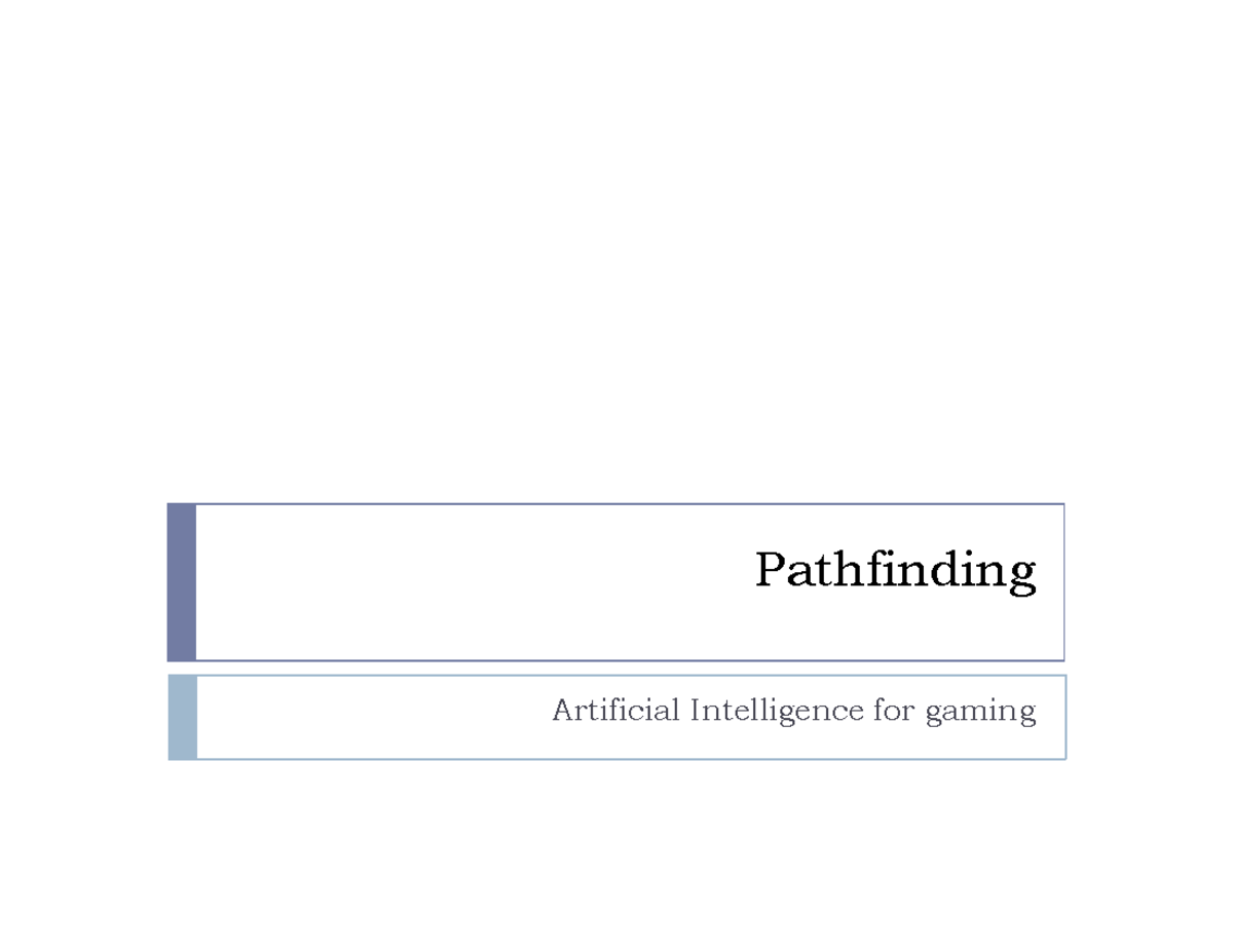 Chapter Two Path finding - Group AI Execution - Studocu