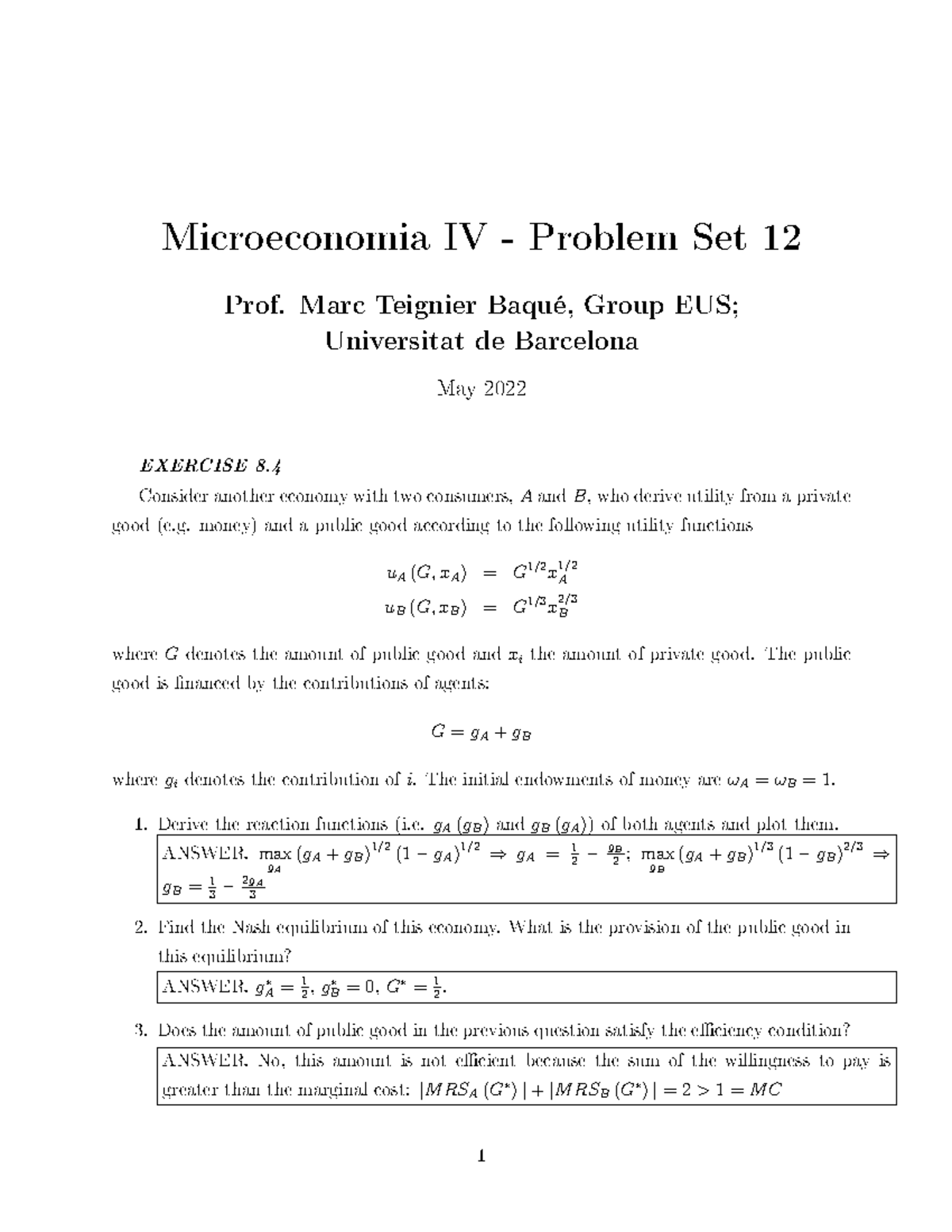 Problem Set 12 Answers - Ejercicios resueltos asignatura en inglés - Microeconomia IV - Problem ...