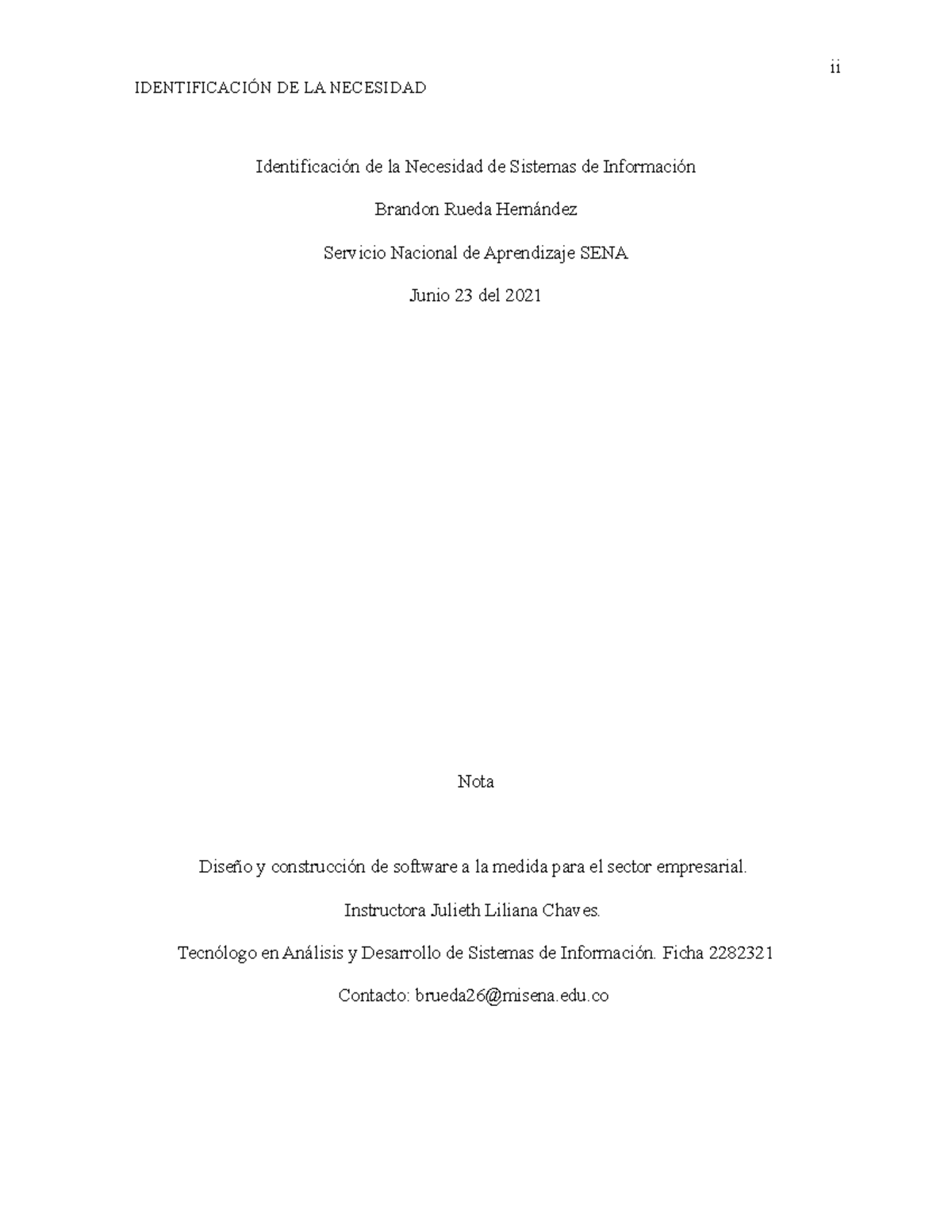 EV1 - Nota: 5 - IDENTIFICACIÓN DE LA NECESIDAD ii Identificación de la Necesidad de Sistemas de ...