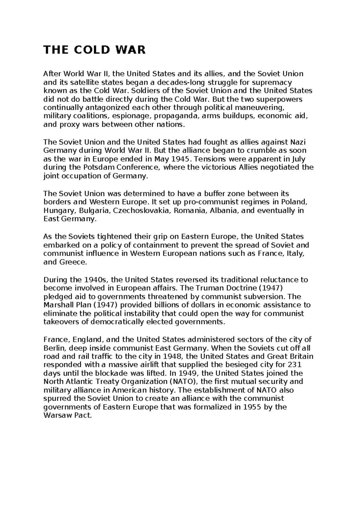 THE COLD WAR - THE COLD WAR After World War II, the United States and ...