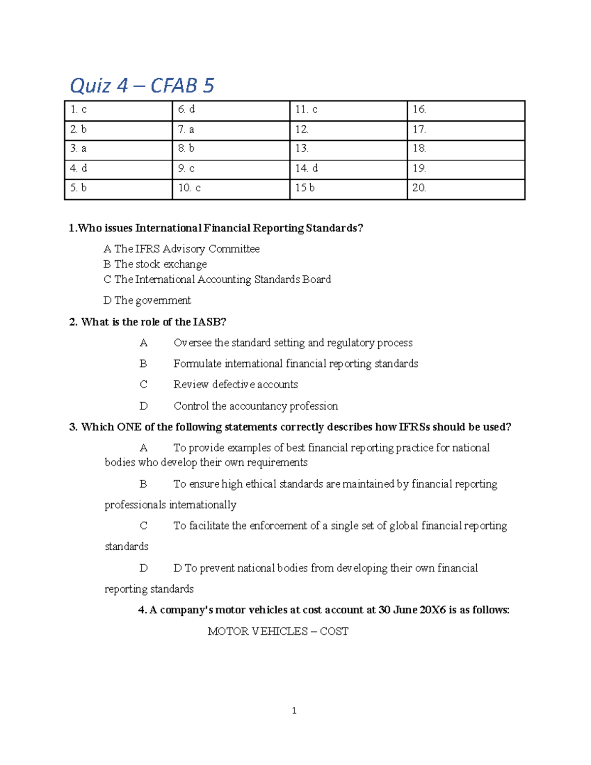 QUIZ 4 - abcd - Quiz 4 – CFAB 5 c 6. d 11. c 16. b 7. a 12. 17. a 8. b ...