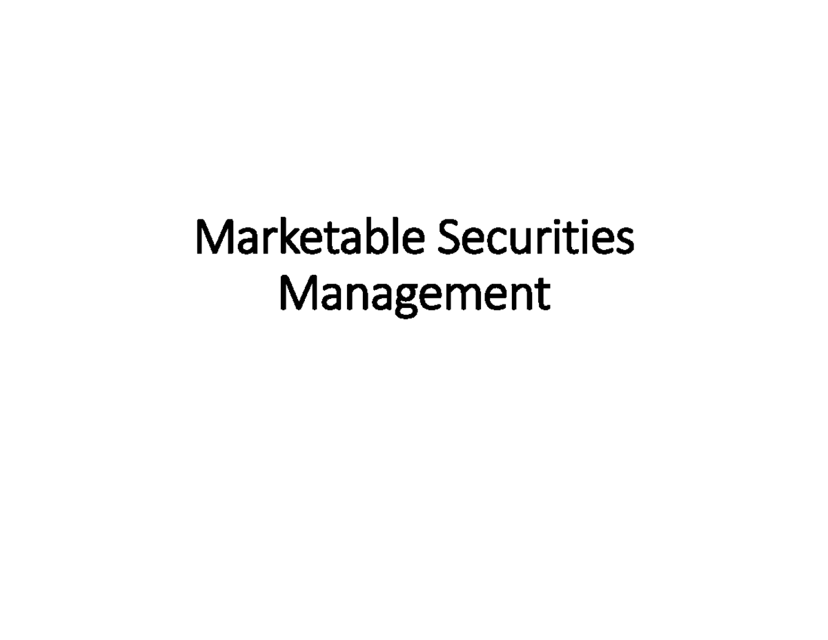 Chapter 5(b) - lecturews - Marketable Securities Management - Studocu