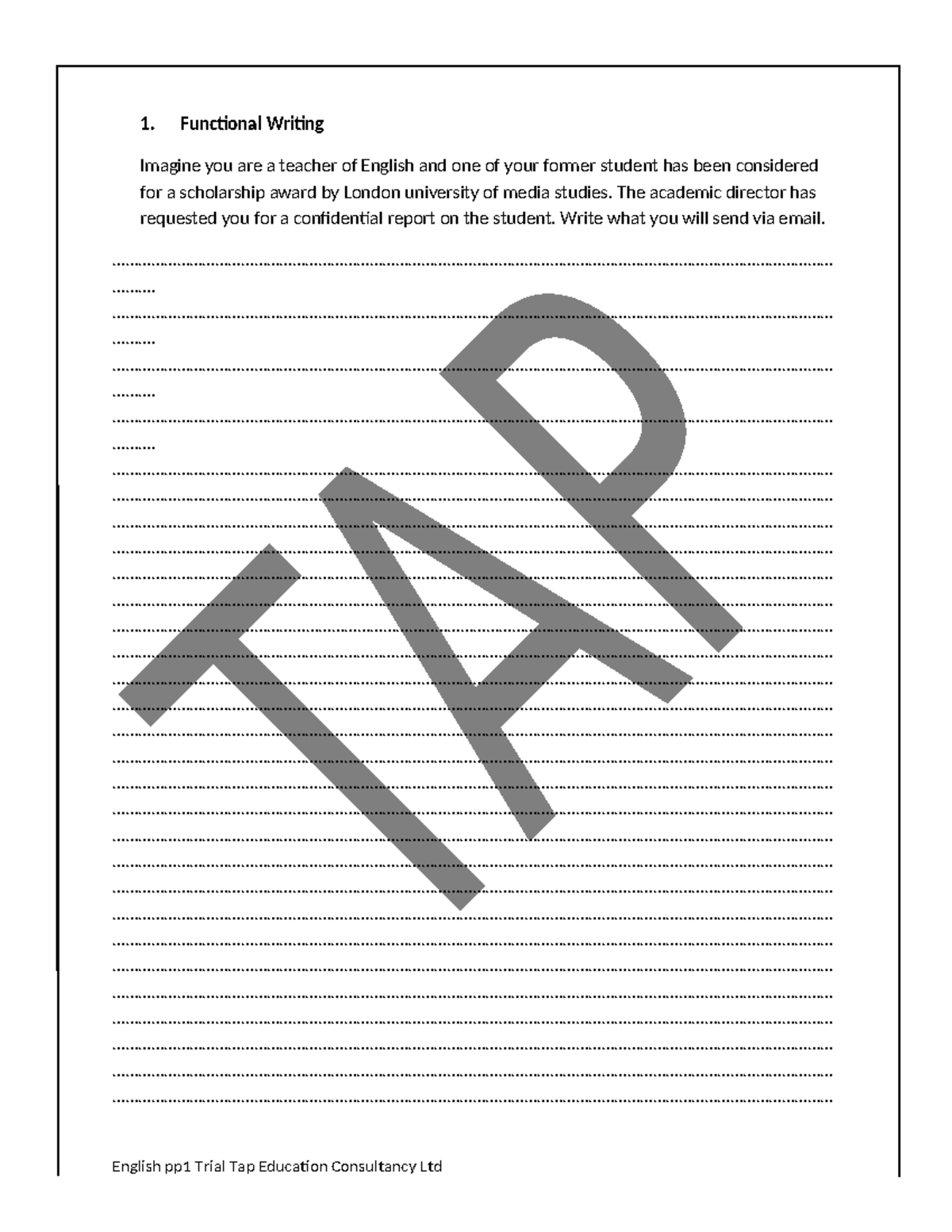 Functional Writing - Functional Writing Imagine you are a teacher of ...