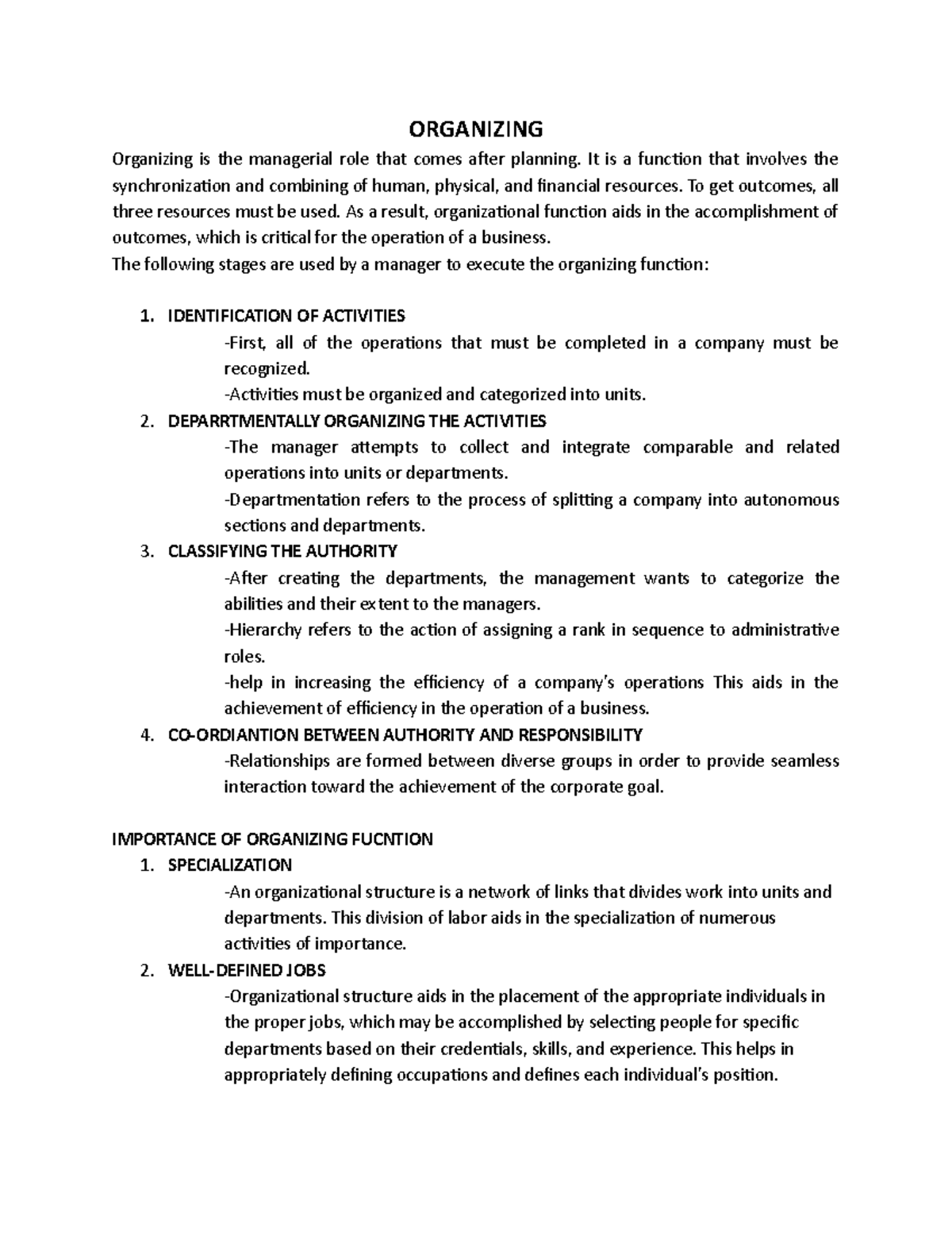 Organizing - ORGANIZING Organizing is the managerial role that comes ...