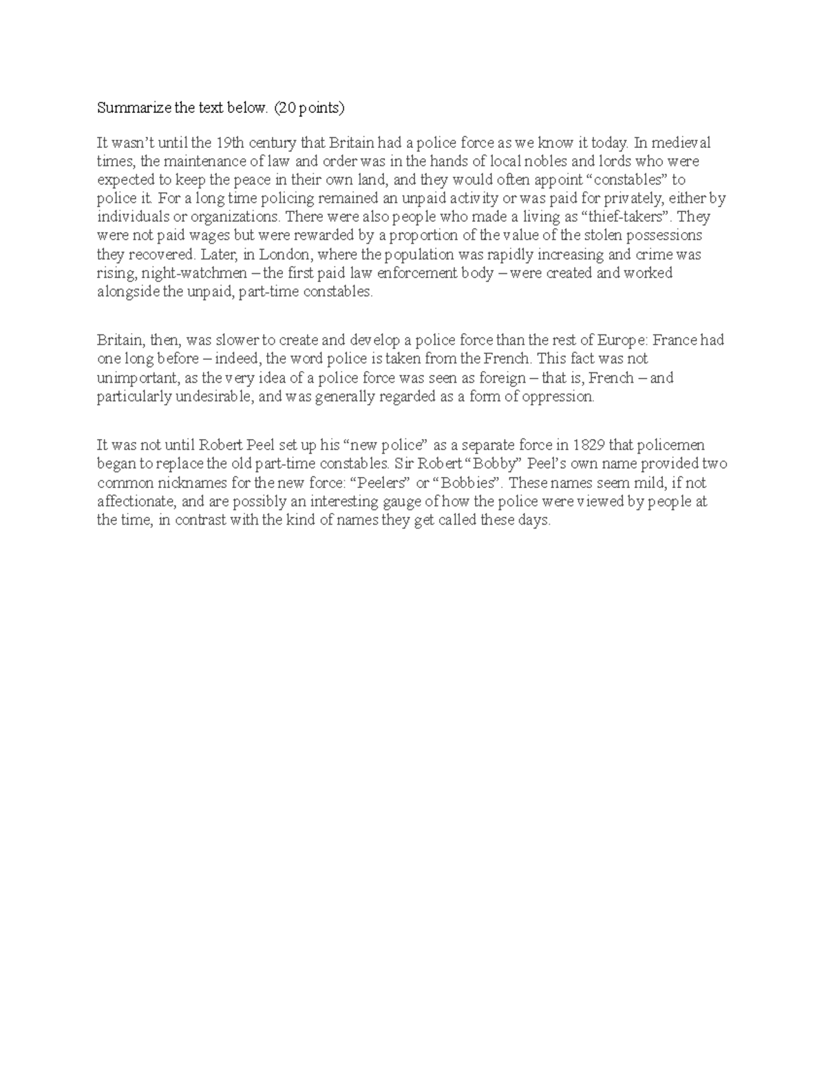 Summarize the text - N/A - Summarize the text below. (20 points) It ...