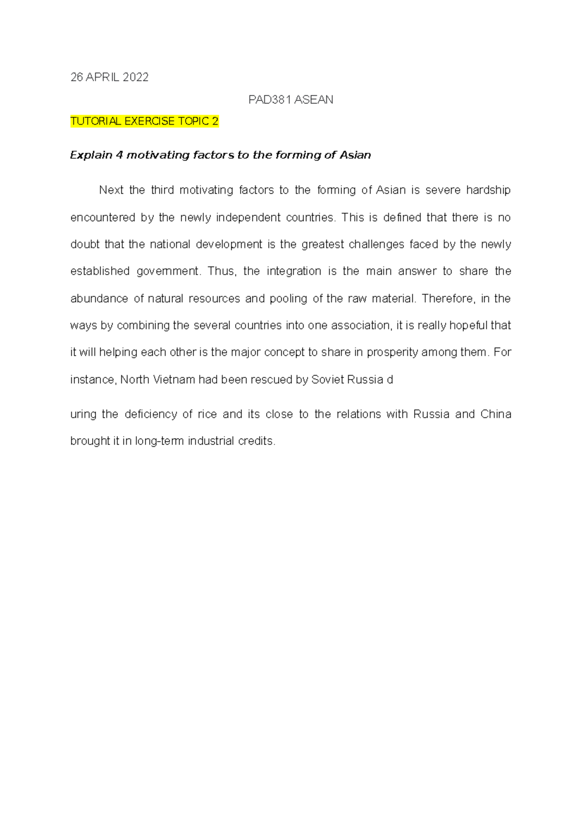 PAD381 WEEK 5 Tutorial Question - 26 APRIL 2022 PAD381 ASEAN TUTORIAL EXERCISE TOPIC 2 Explain 4 ...