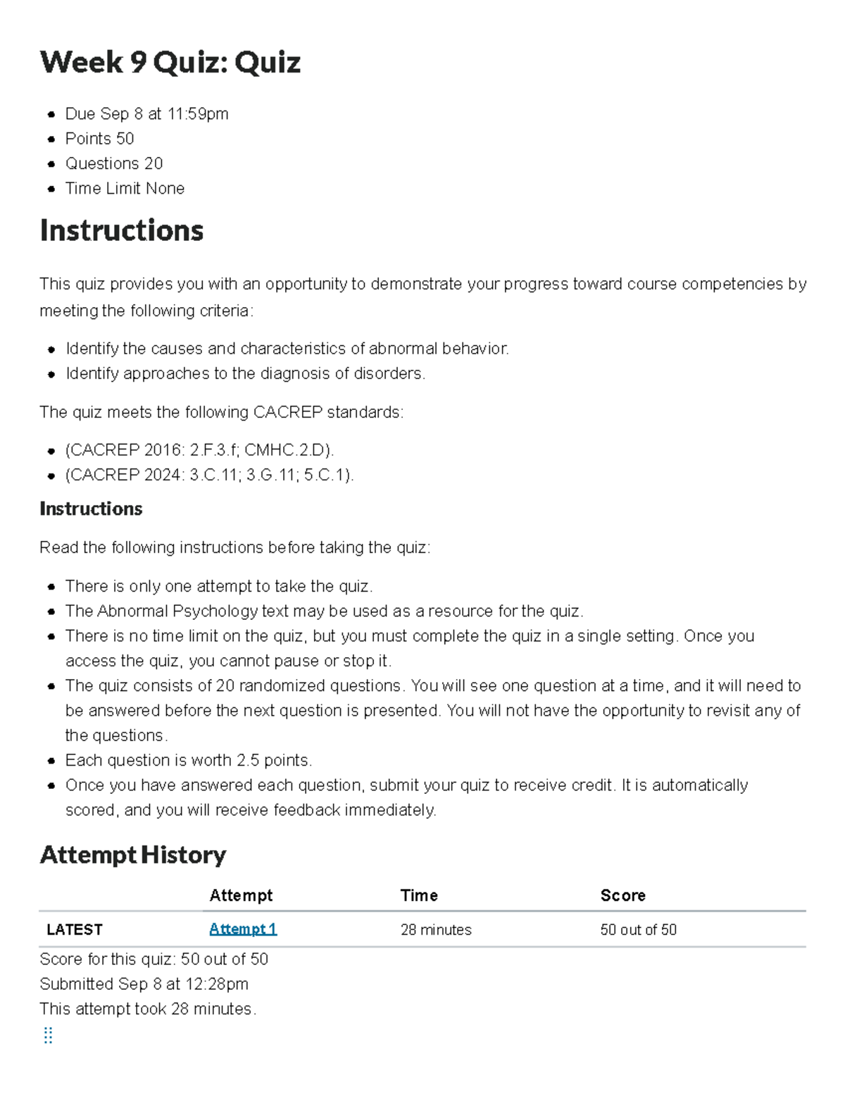 Week 9 Quiz Quiz - week 9 quiz - Due Sep 8 at 11:59pm Points 50 Questions 20 Time Limit None ...