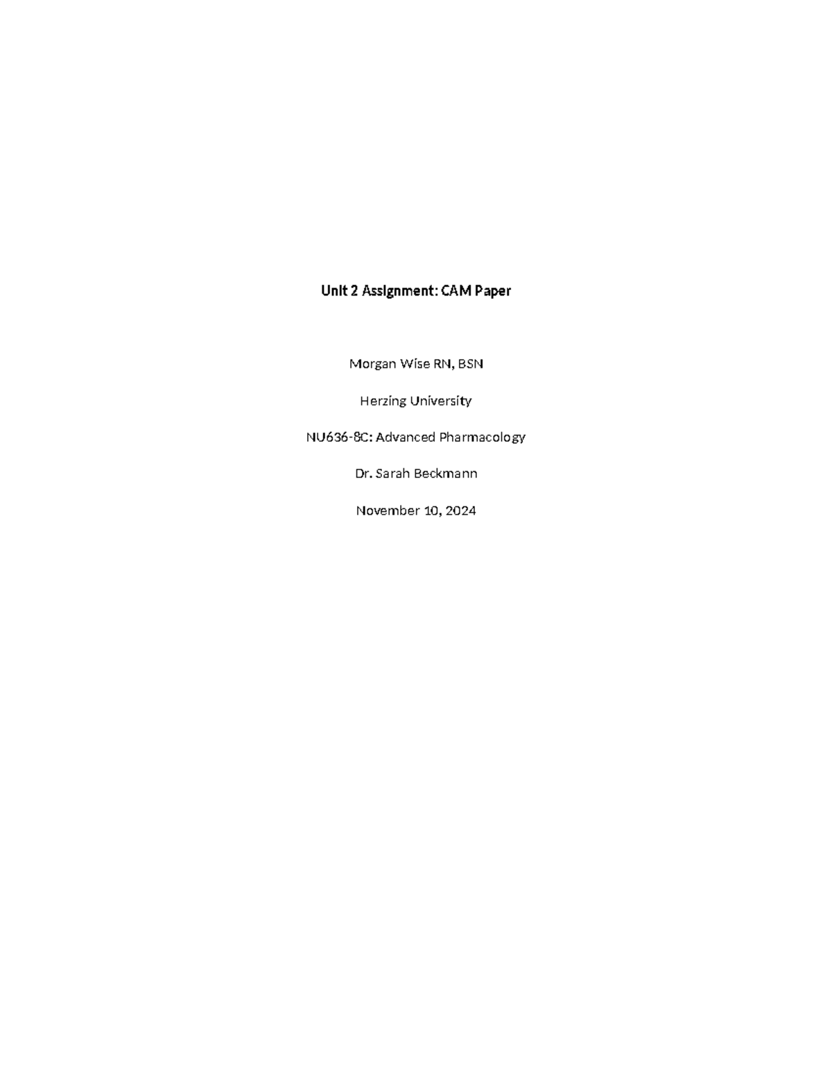 Unit 2 Assignment CAM Paper - Unit 2 Assignment: CAM Paper Morgan Wise ...