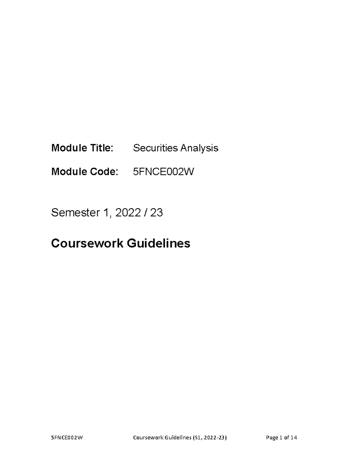SA (5FNCE002W) Coursework Guidance - Module Title: Securities Analysis Module Code: 5FNCE002W ...