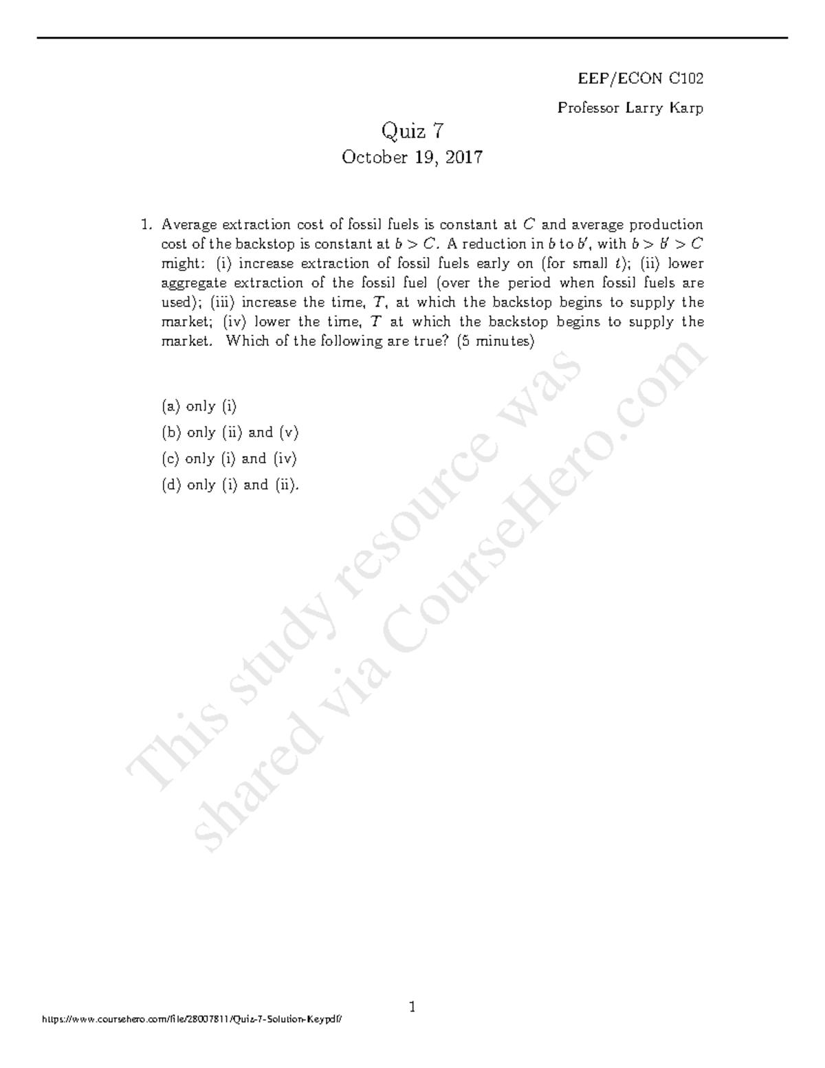 Quiz 7 Solution Key - Quiz 7 Answers - ECON/ENVECON C102 - UCB - Studocu