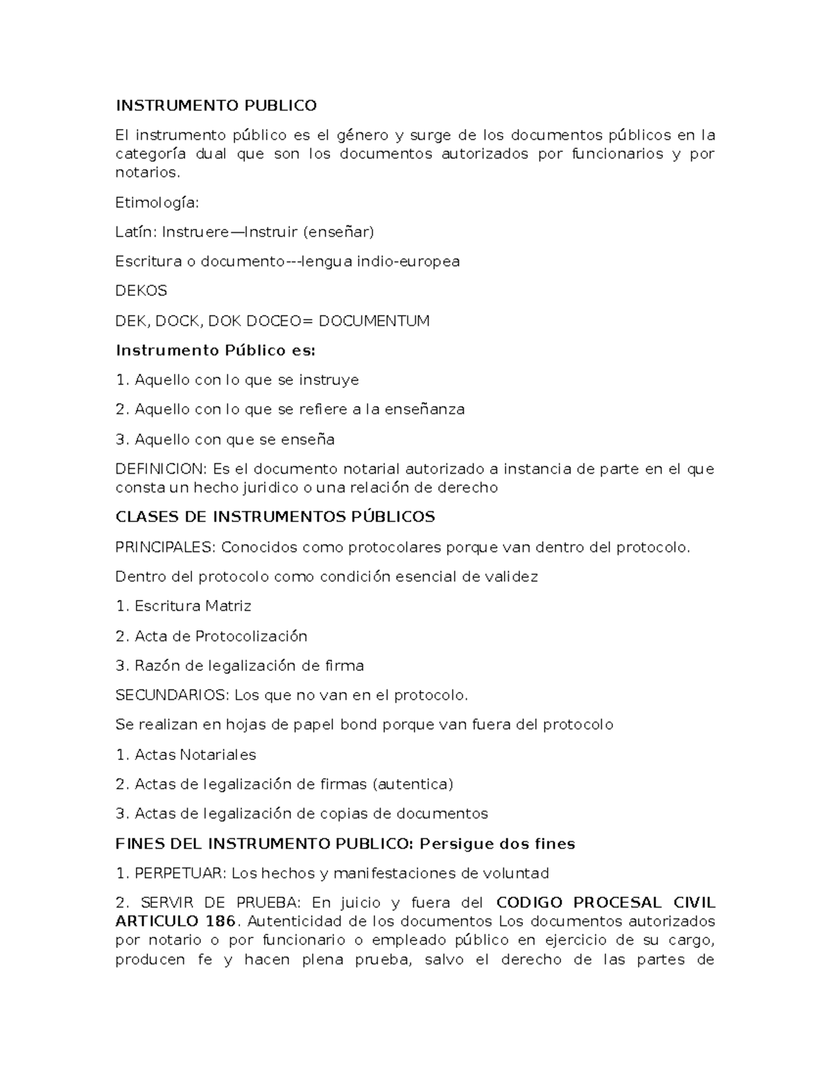 Apuntes Notarial 2 - INSTRUMENTO PUBLICO El instrumento público es el ...