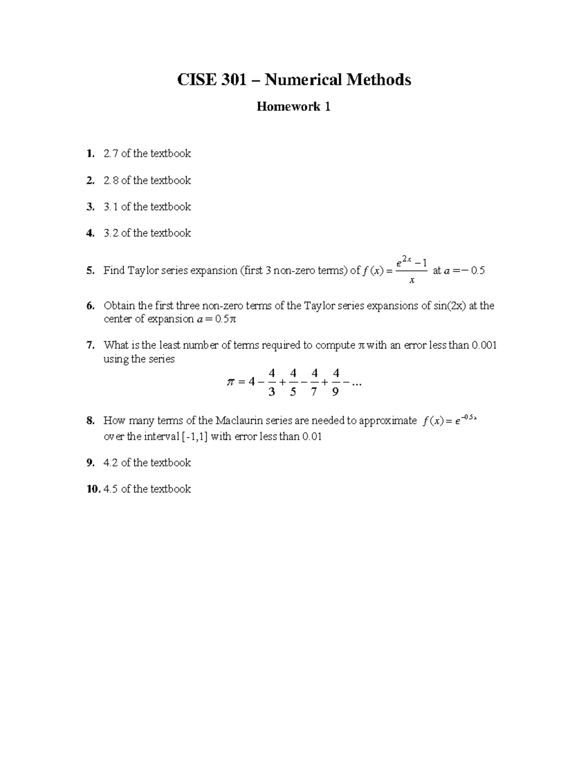HW1 - good practice - CISE 301 – Numerical Methods Homework 1 2 of the textbook 2 of the ...