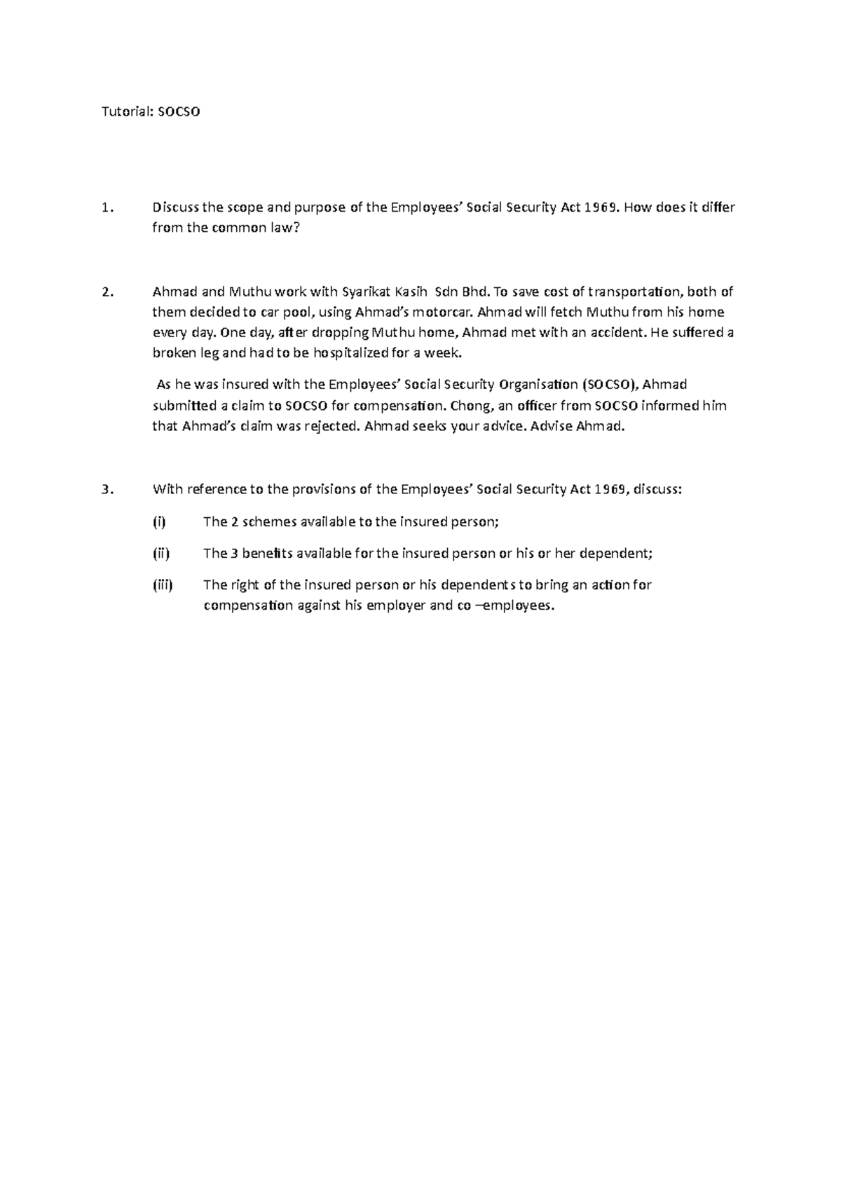 323844 Tutorial - Socso - Tutorial: SOCSO Discuss the scope and purpose ...