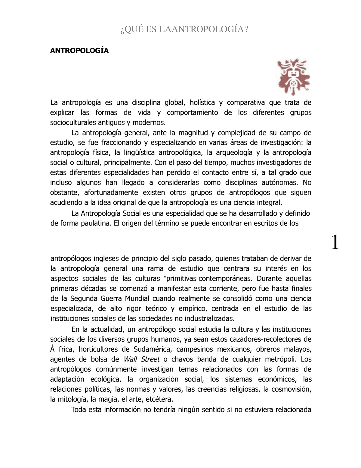 1 Qué es la Antropología - ¿QUÉ ES LAANTROPOLOGÍA? ANTROPOLOGÍA La ...