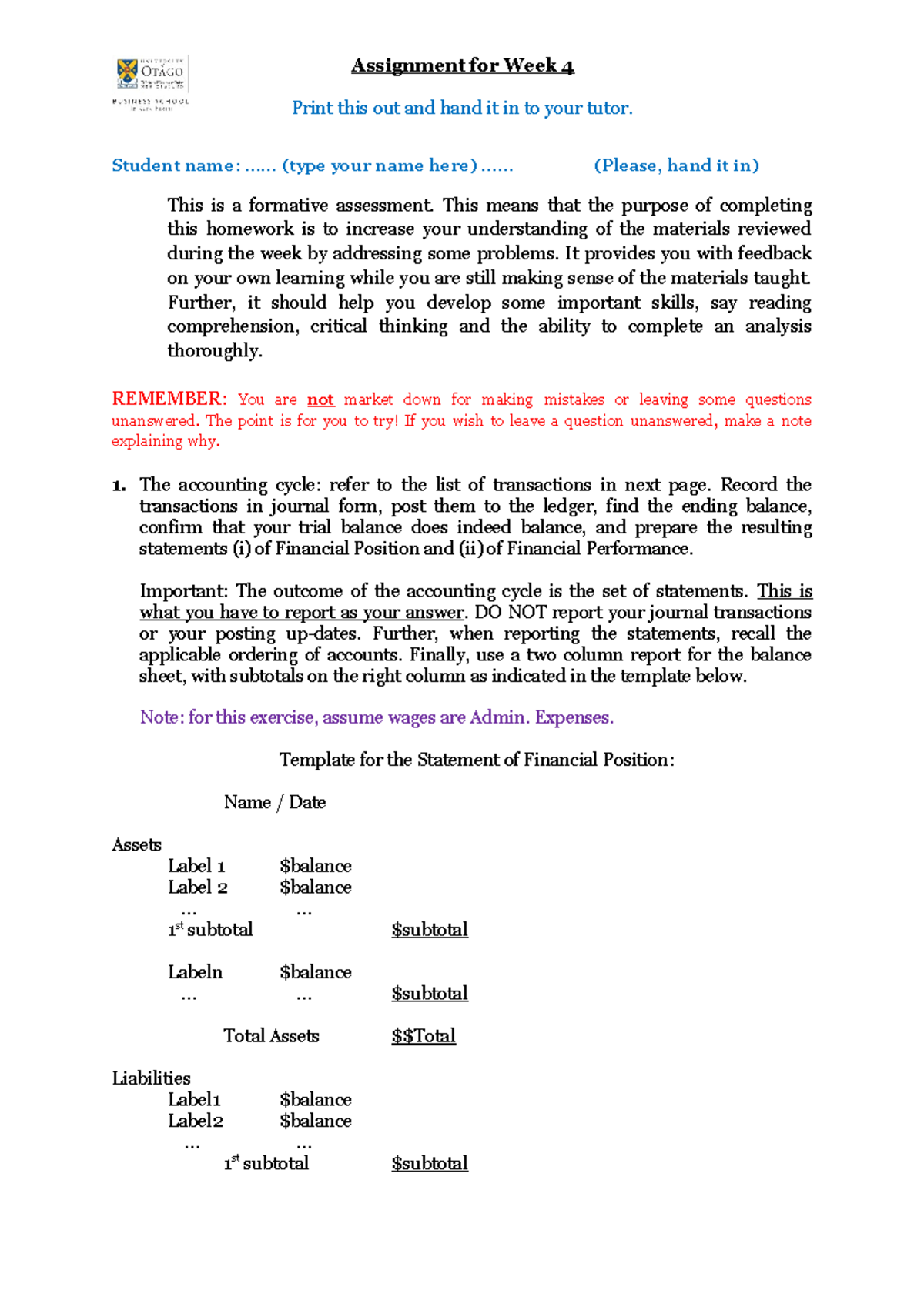 Week 4 Part 1 - dfj - Assignment for Week 4 Print this out and hand it in to your tutor. Student ...