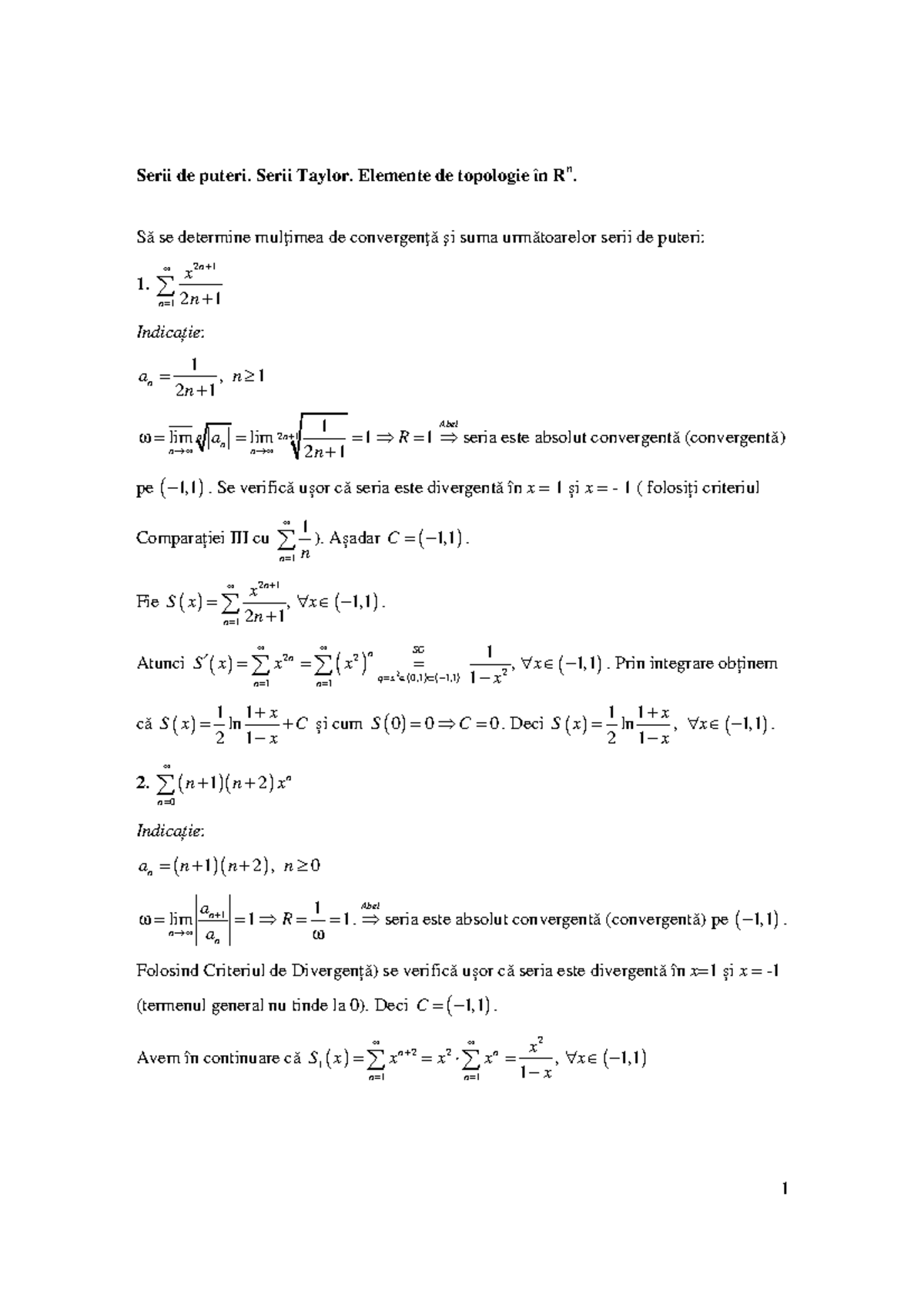 Seminar 5 - Serii de puteri. Serii Taylor. Elemente de topologie în R n . S se determine mul ...