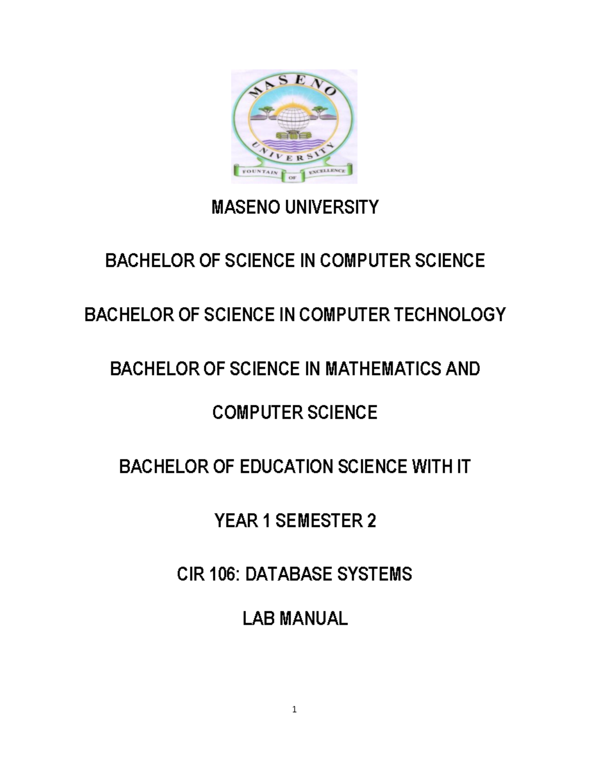 CIR 106 LAB Manual - Update 3 - MASENO UNIVERSITY BACHELOR OF SCIENCE IN COMPUTER SCIENCE ...