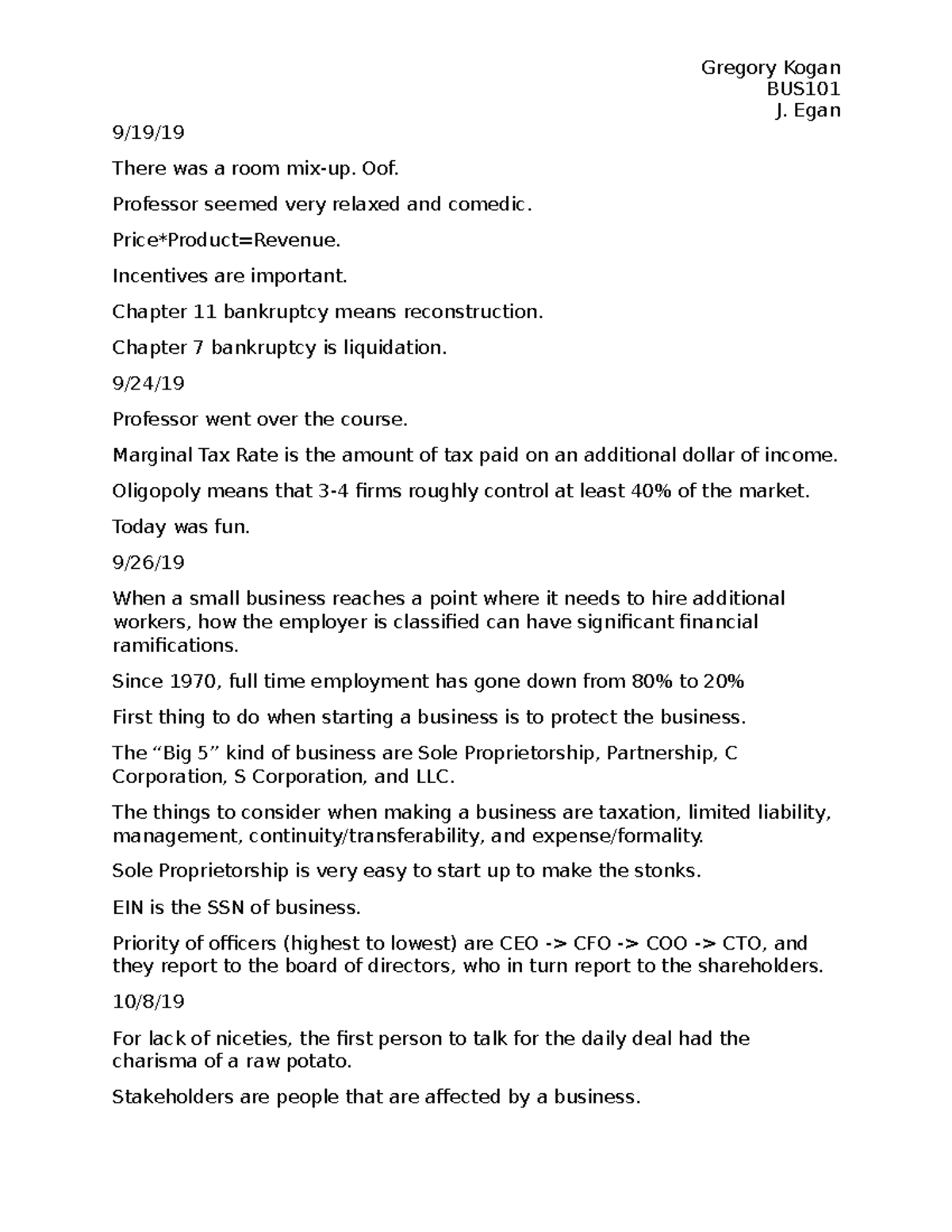 BUS101 Notes 2019FA - Gregory Kogan BUS J. Egan 9/19/ There was a room ...