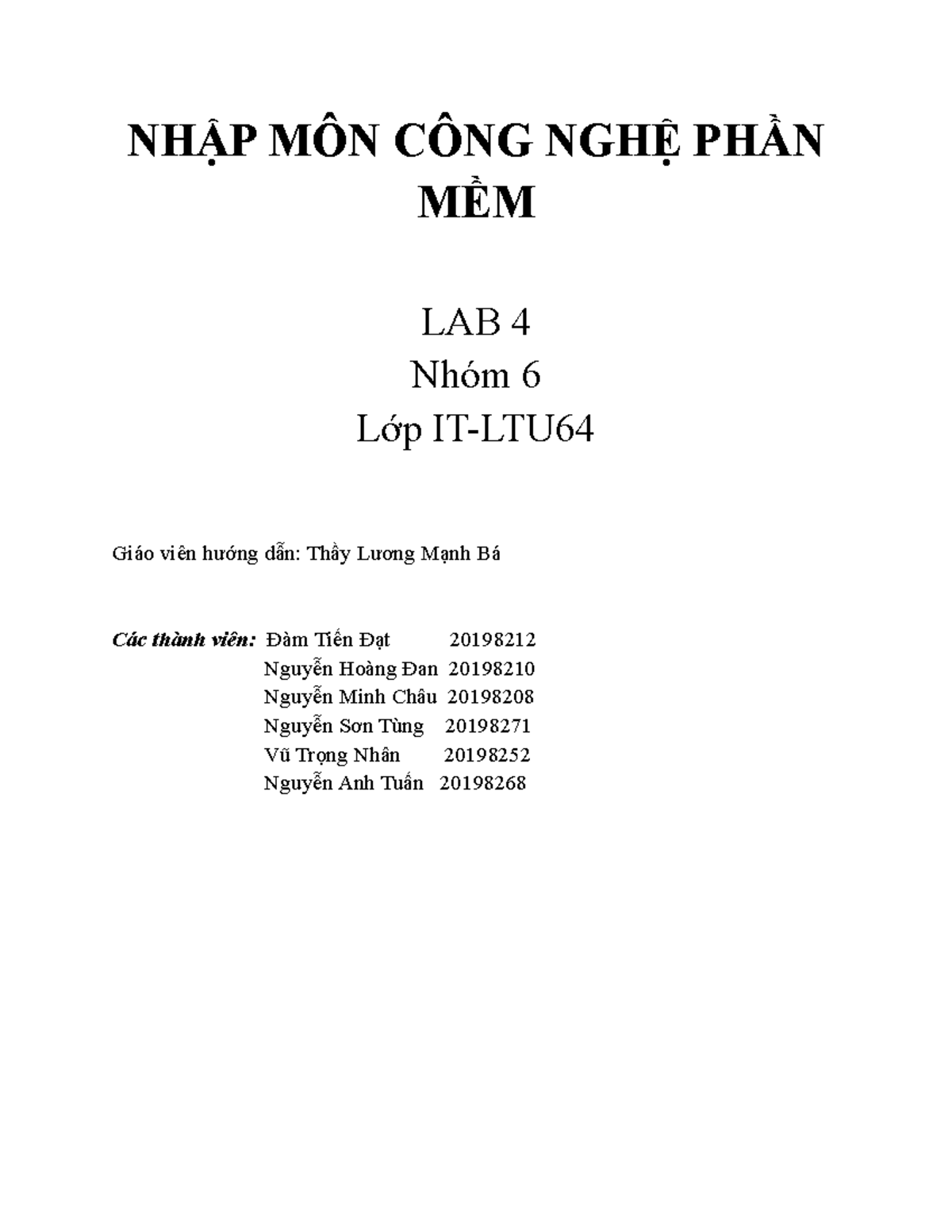 Lab 4 Group 6 Itltu 64 - data report - NHẬP MÔN CÔNG NGHỆ PHẦN MỀM LAB 4 Nhóm 6 Lớp IT-LTU Giáo ...
