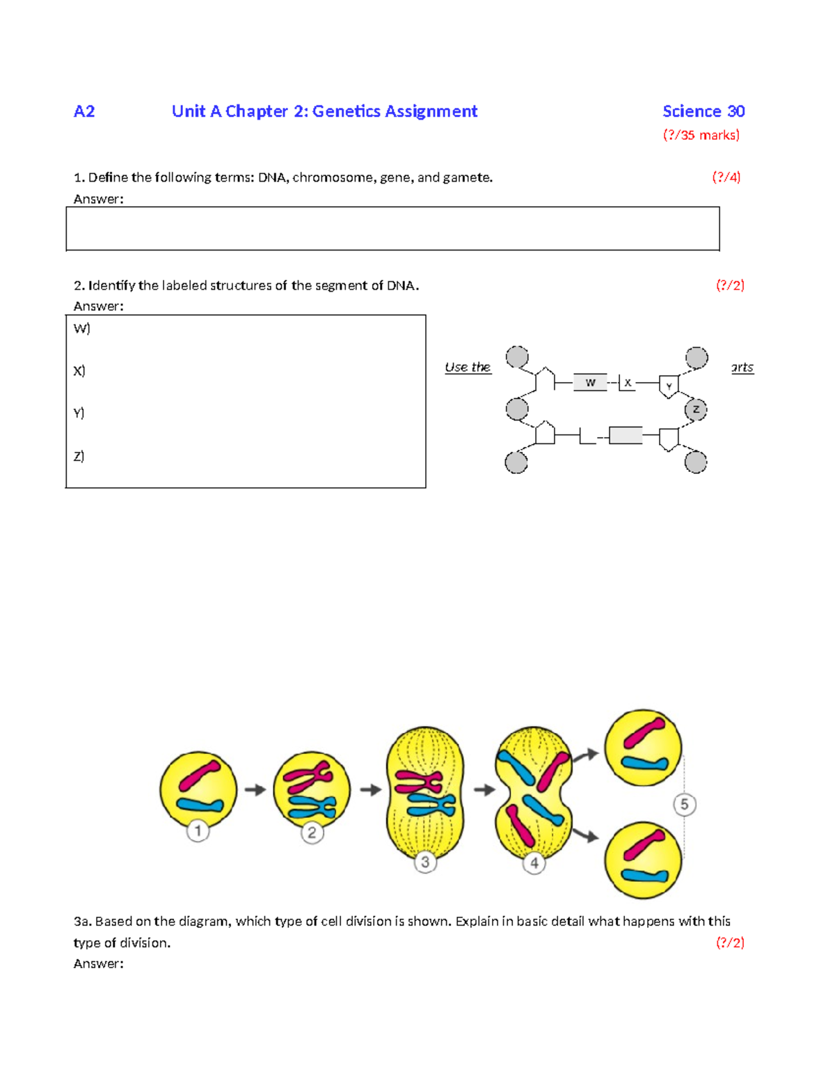 A2-2021 - Pracetice - A2 Unit A Chapter 2: Genetics Assignment Science 30 (?/35 marks) Define ...